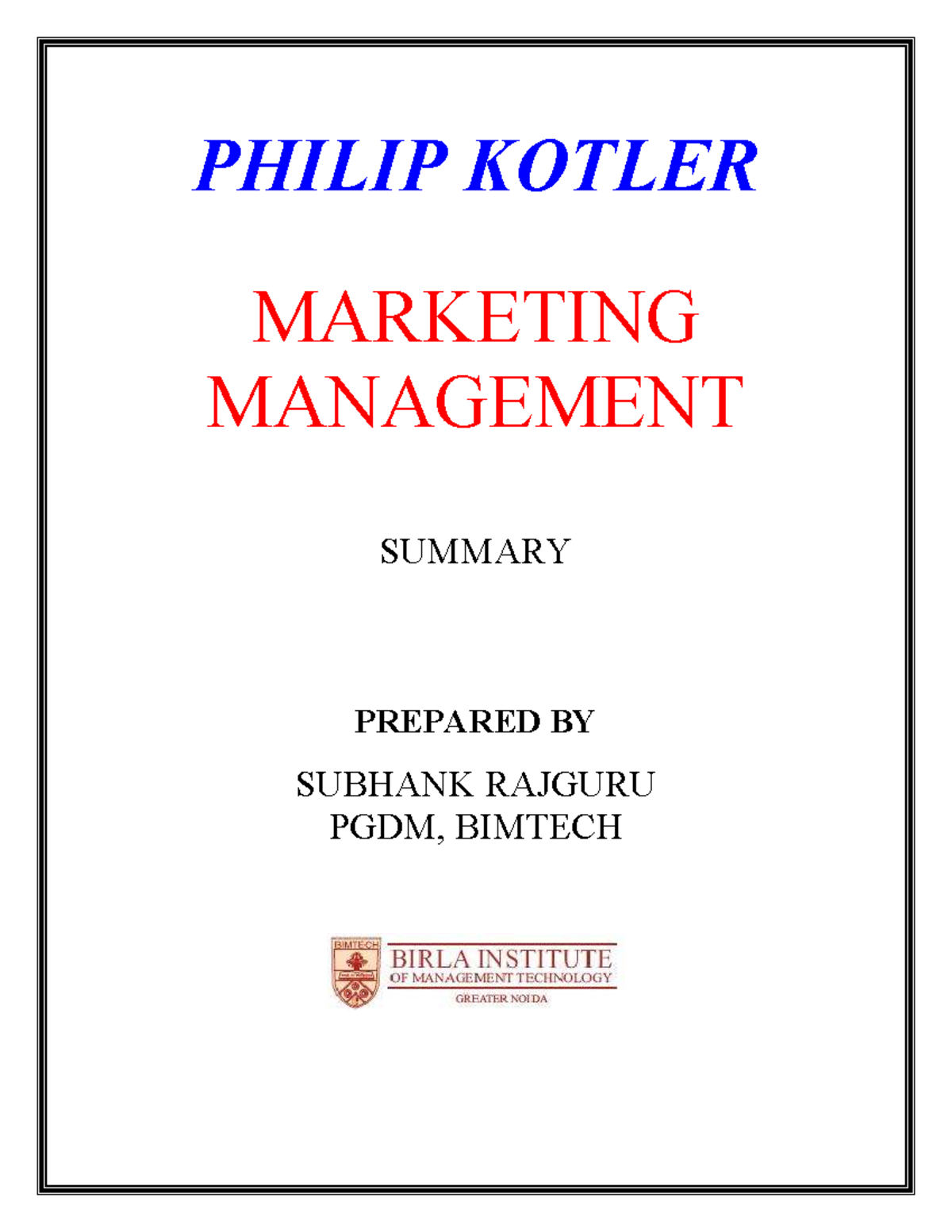 Kotler summary - PHILIP KOTLER MARKETING MANAGEMENT SUMMARY PREPARED BY ...