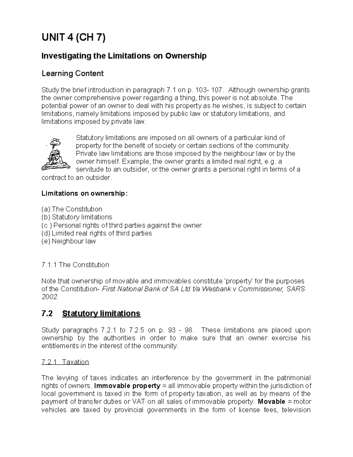 JLTV211 Study Guide 2022- UNIT 4 - UNIT 4 (CH 7) Investigating the Limitations on Ownership ...