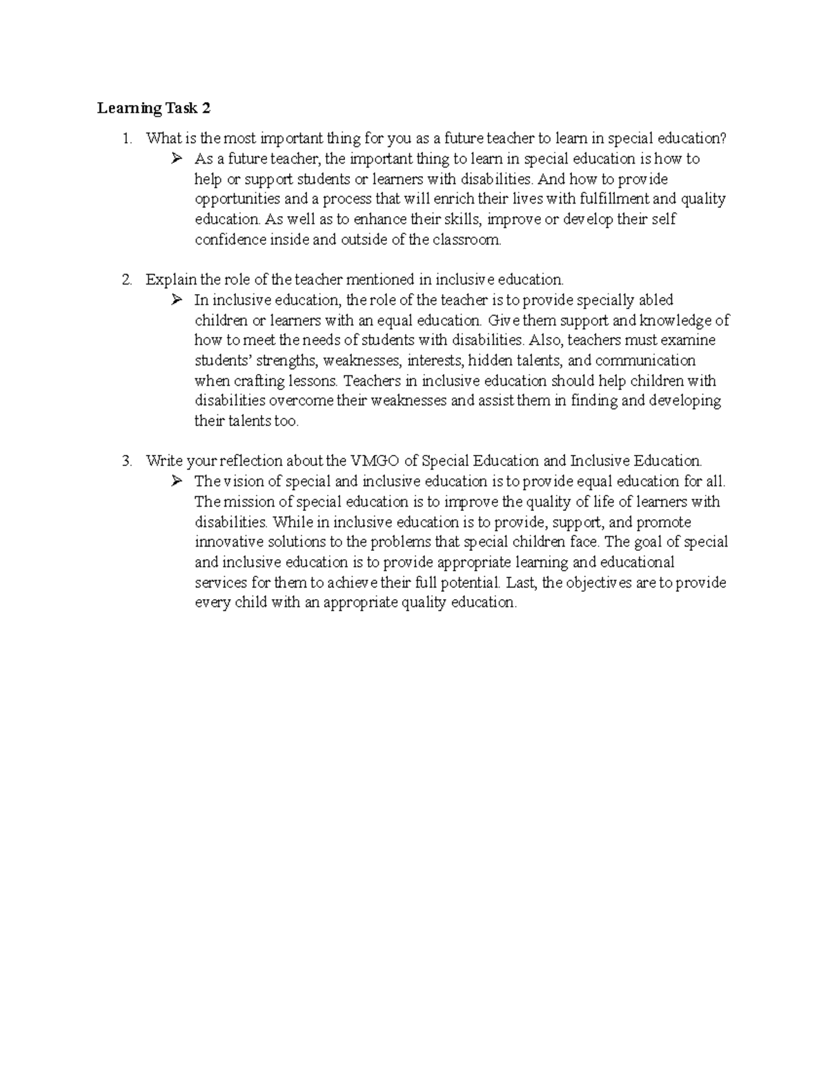 Prof. Ed 2 - Task no. 2 - Professional Education 2 - Learning Task 2 What is the most important ...