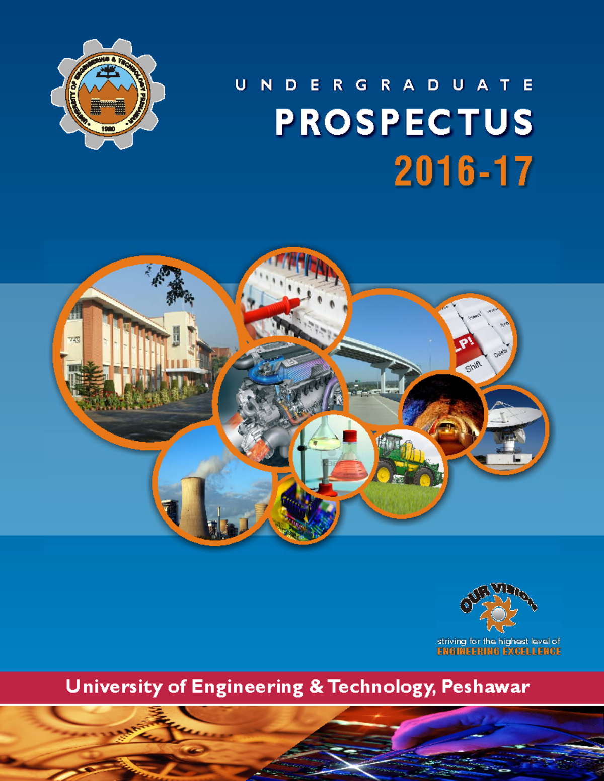 UET UG Prospectus 2016-17 - P R O S P E C T U S 2016- U N D E R G R A D U A T E striving for the ...