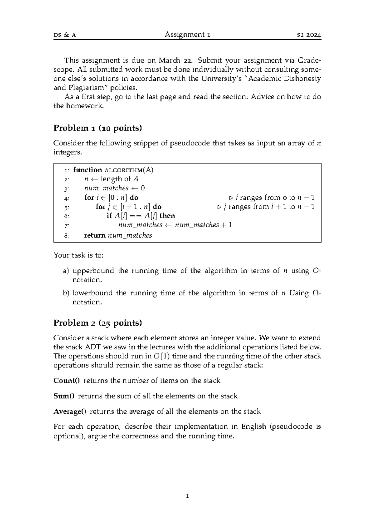Assignment 1 - Submit your assignment via Grade- scope. All submitted ...