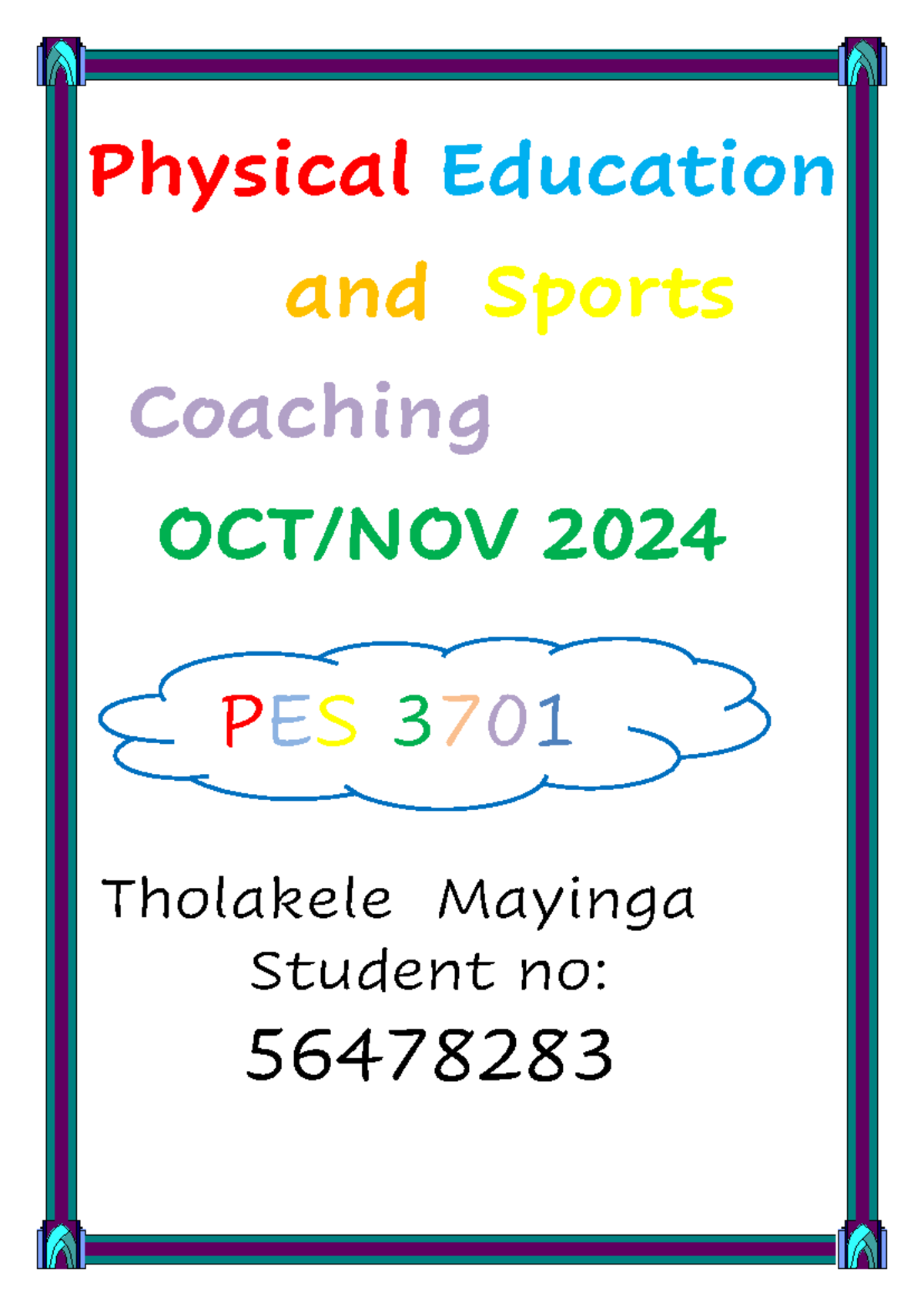 PES3701 EXAMINATION - Physical Education and Sports Coaching OCT/NOV ...