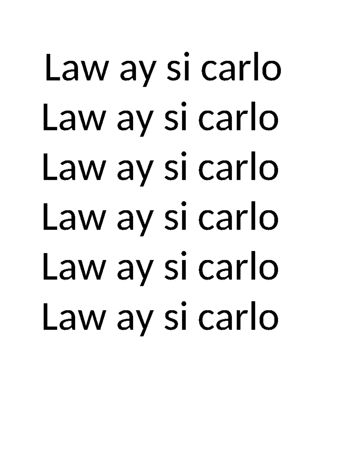 Law ay si carlo Law ay si carlo Law ay si carlo Law ay si carlo Law ay ...