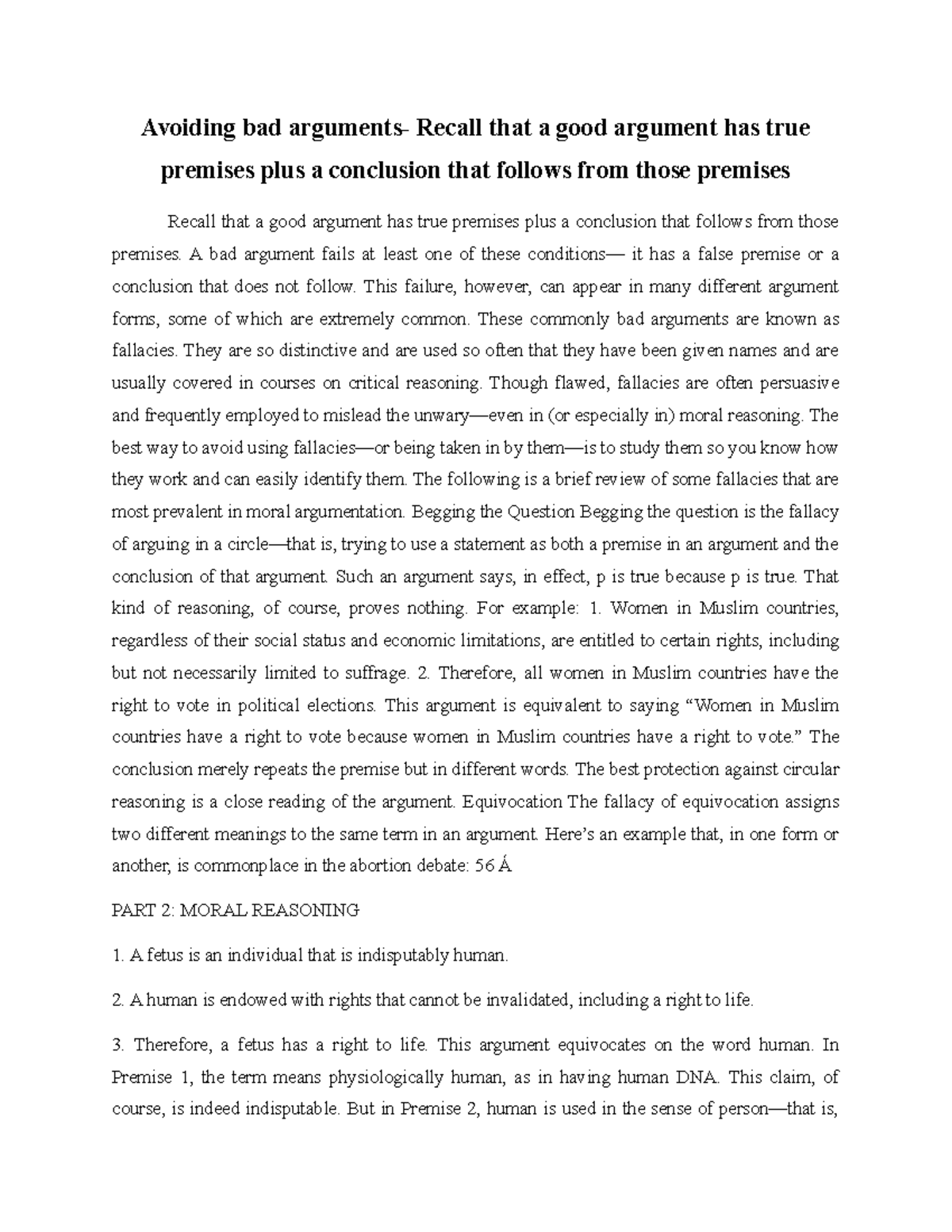 Avoiding bad arguments - A bad argument fails at least one of these ...