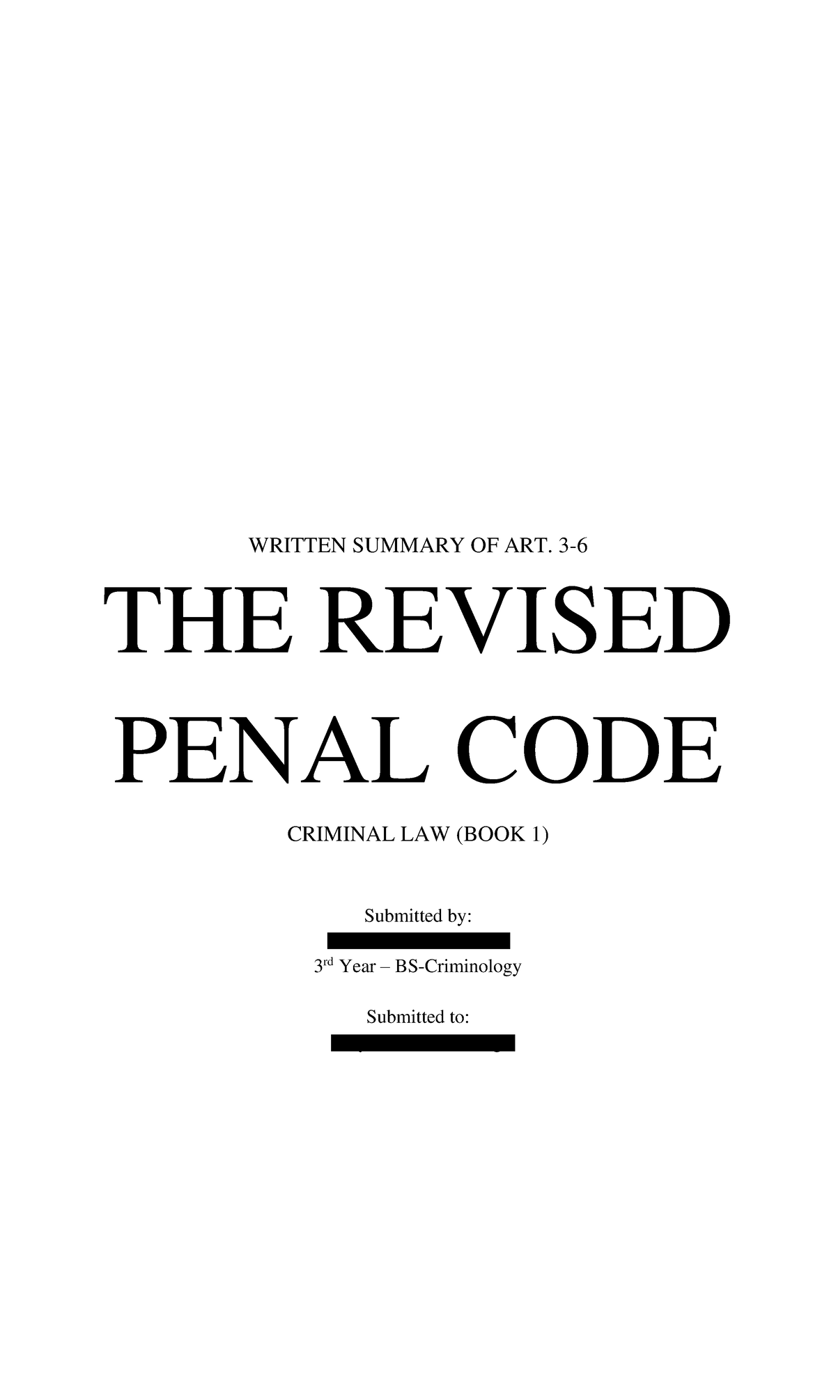 Crimlaw- Written Summary ART 3-6 - WRITTEN SUMMARY OF ART. 3 - 6 THE ...