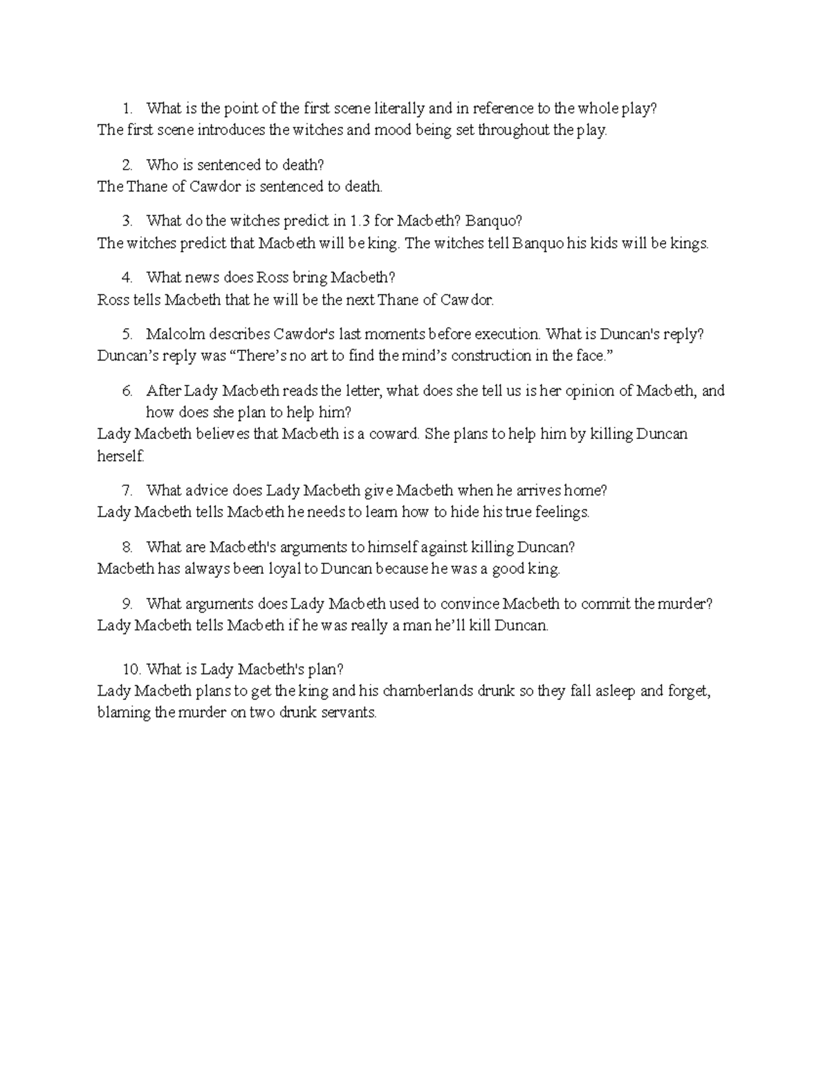 Copy of macbeth - These are my answers for these questions. My answers ...