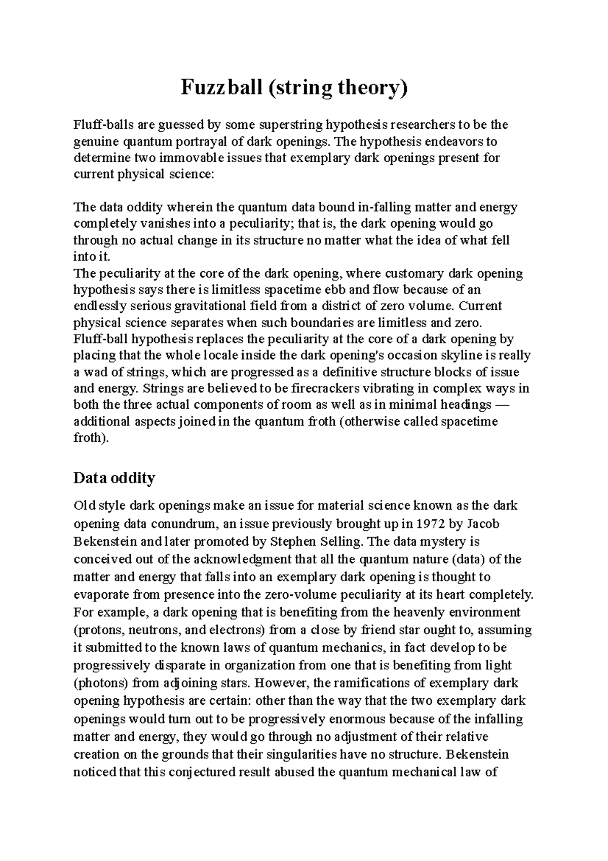 Fuzzball (string theory) - Fuzzball (string theory) Fluff-balls are ...