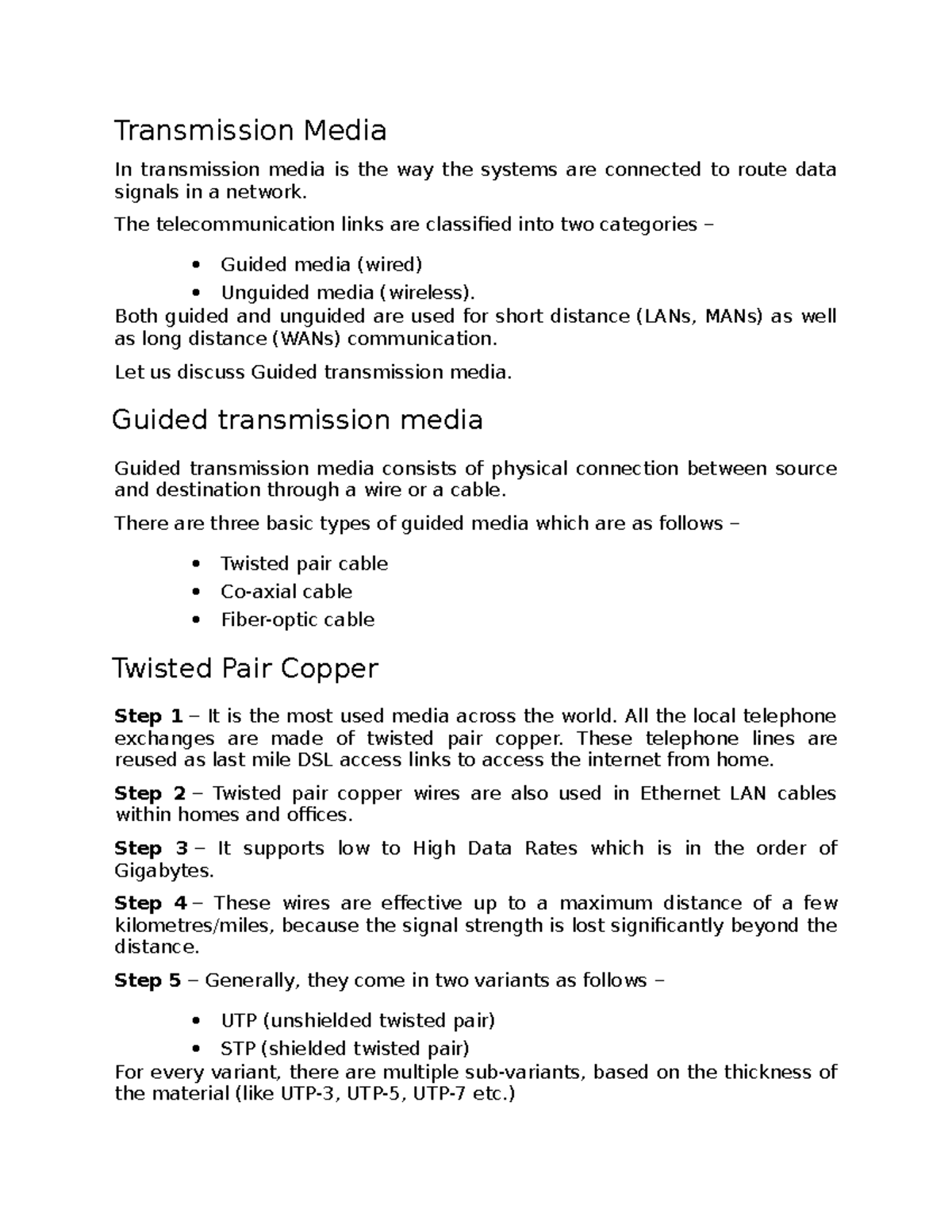 Transmission Media - The telecommunication links are classified into ...
