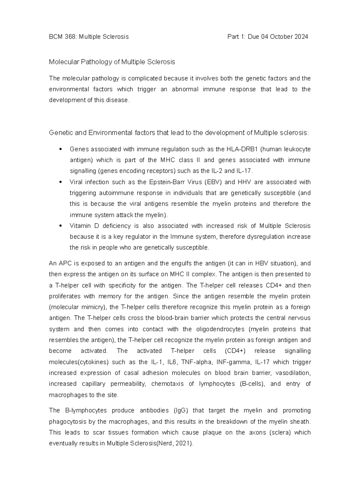 BCM Multiple Sclerosis - BCM 368: Multiple Sclerosis Part 1: Due 04 October 2024 Molecular ...