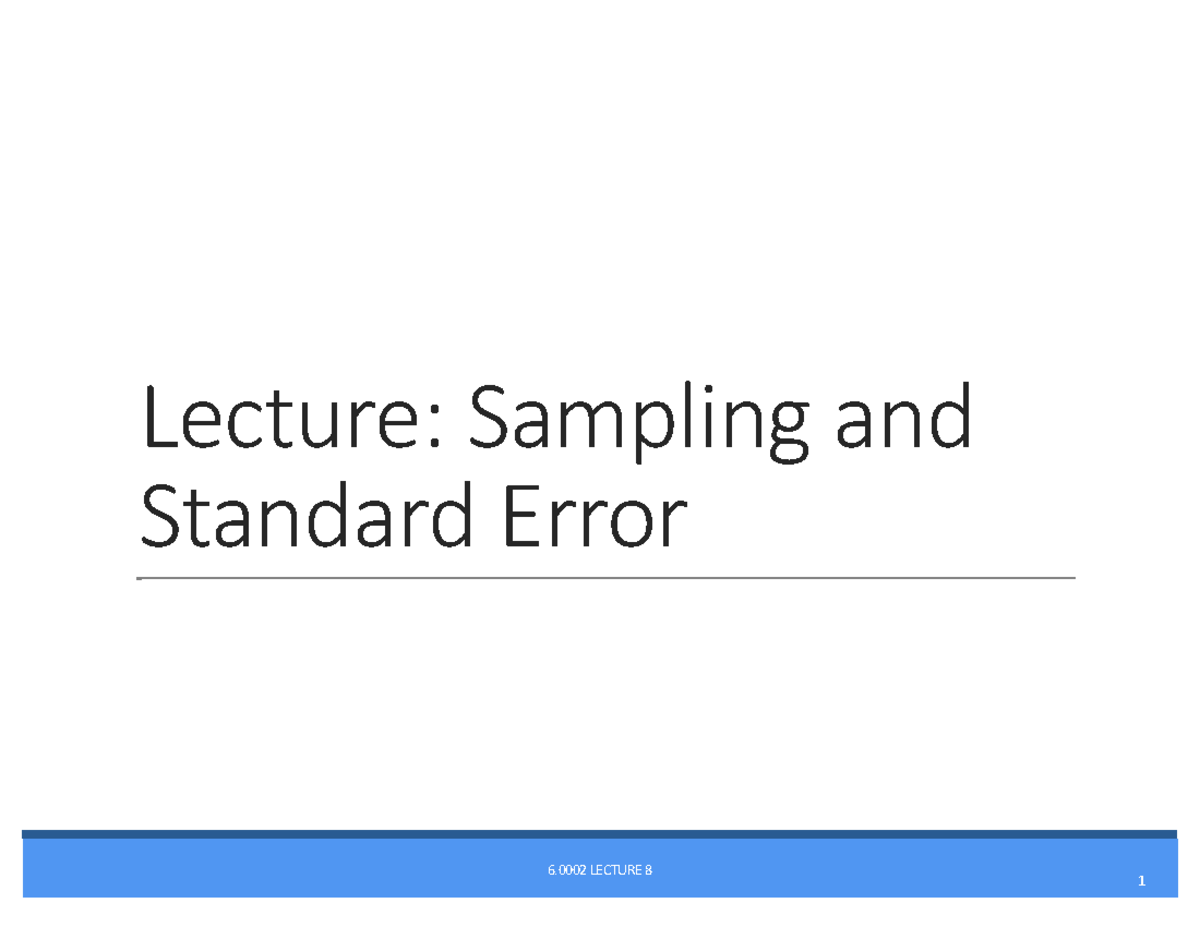 Sampling and Standard Error - Lecture: Sampling and Standard Error 6 ...