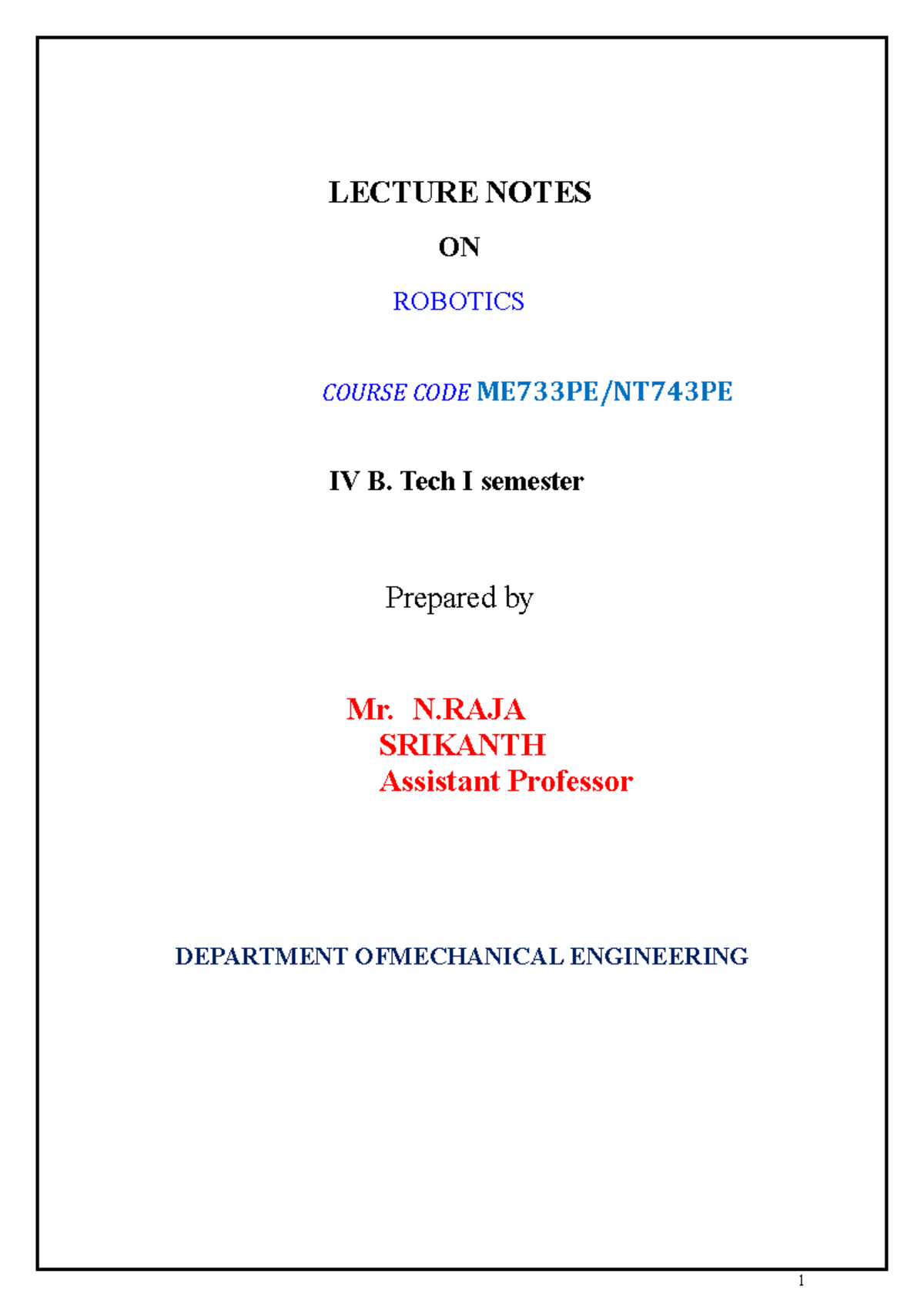 Robotics Lecure Notes - 1 LECTURE NOTES ON ROBOTICS COURSE CODE ME733PE ...