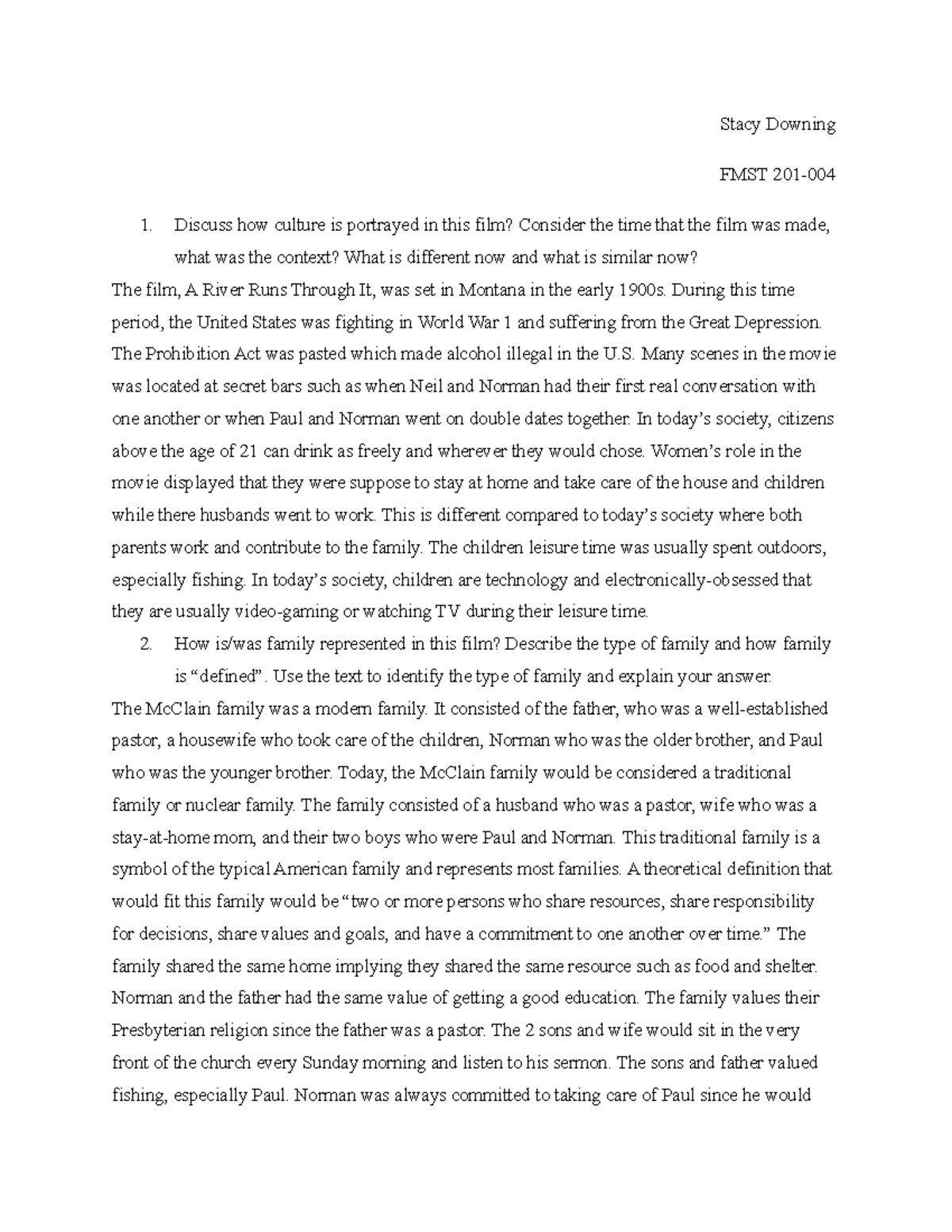 FMST 201 Movie Assignment - Stacy Downing FMST 1. Discuss how culture ...