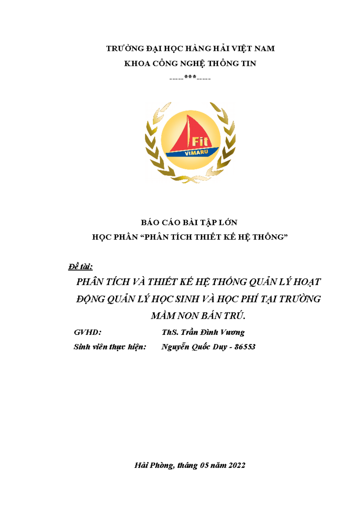 FILE 20220604 062620 Nguyễn-Quốc-Duy-BTL-PTTK-N02 - TRƯỜNG ĐẠI HỌC HÀNG HẢI VIỆT NAM KHOA CÔNG ...