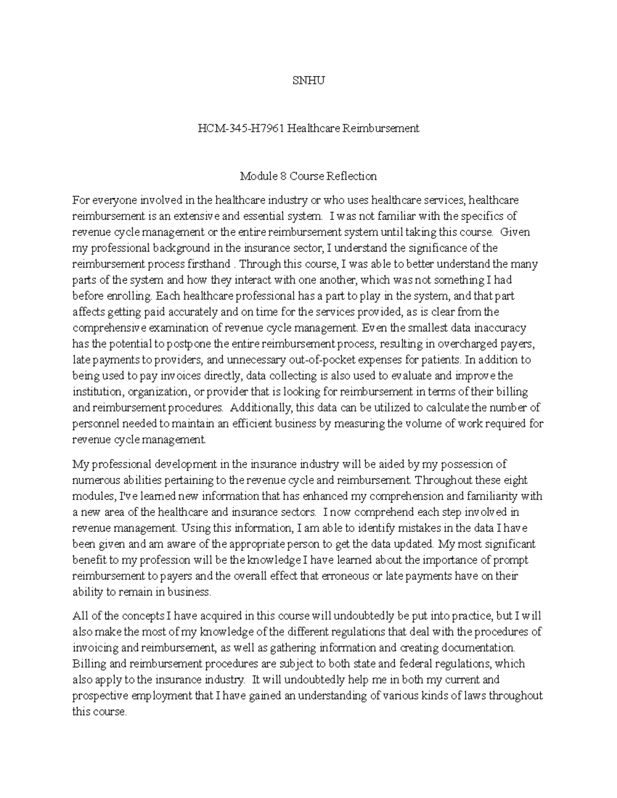 HCM345 8 Reflection - SNHU HCM-345-H7961 Healthcare Reimbursement ...