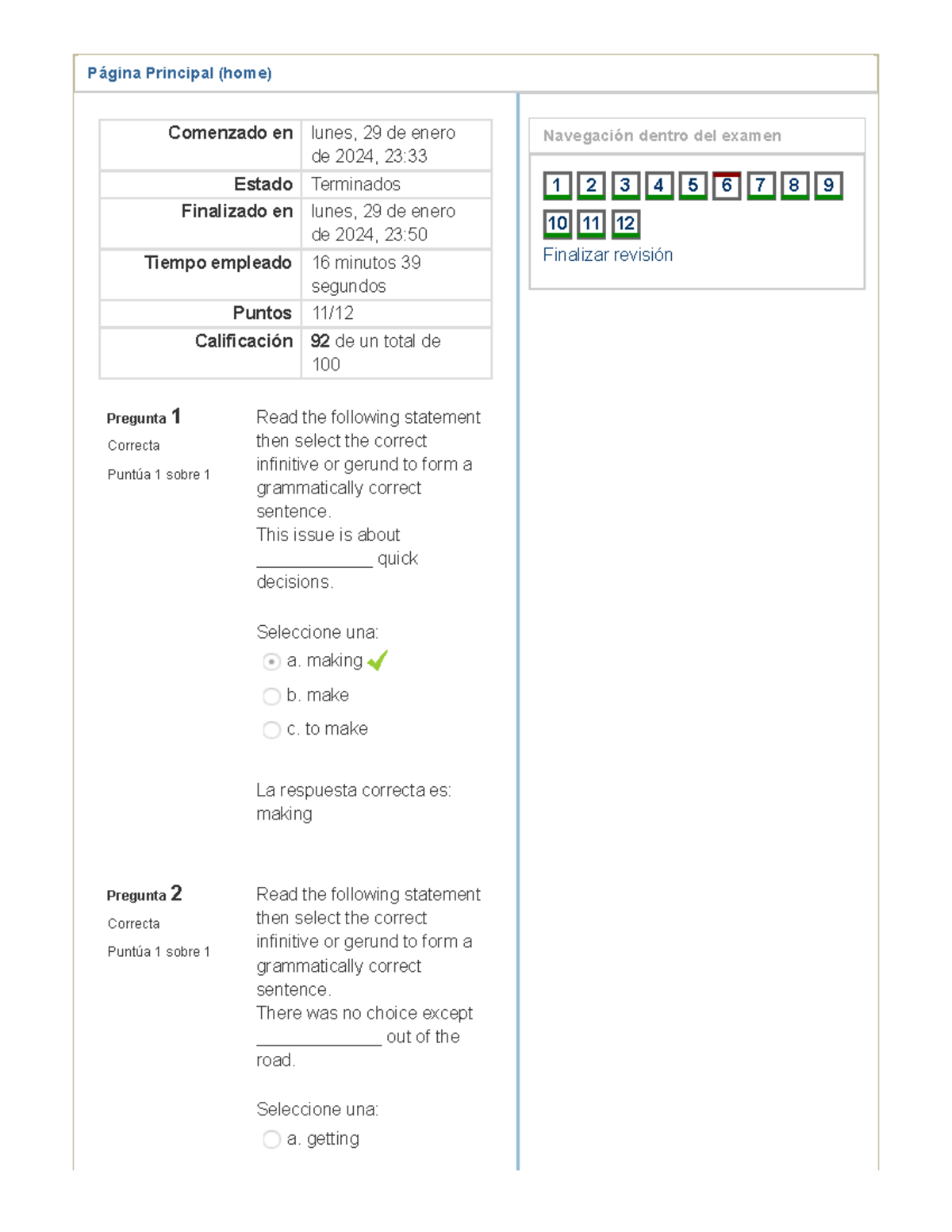 Assignment 7 Questionnaire U4 - Página Principal (home) Pregunta 1 Correcta Puntúa 1 sobre 1 ...