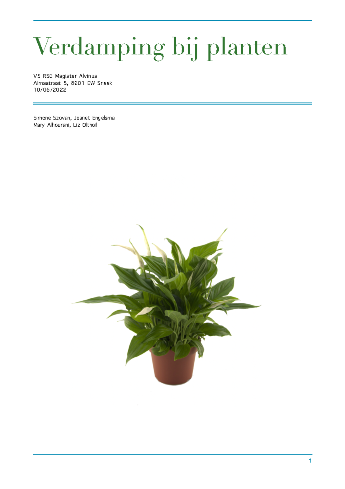 Biologie verslag planten-1 - Verdamping bij planten V5 RSG Magister ...