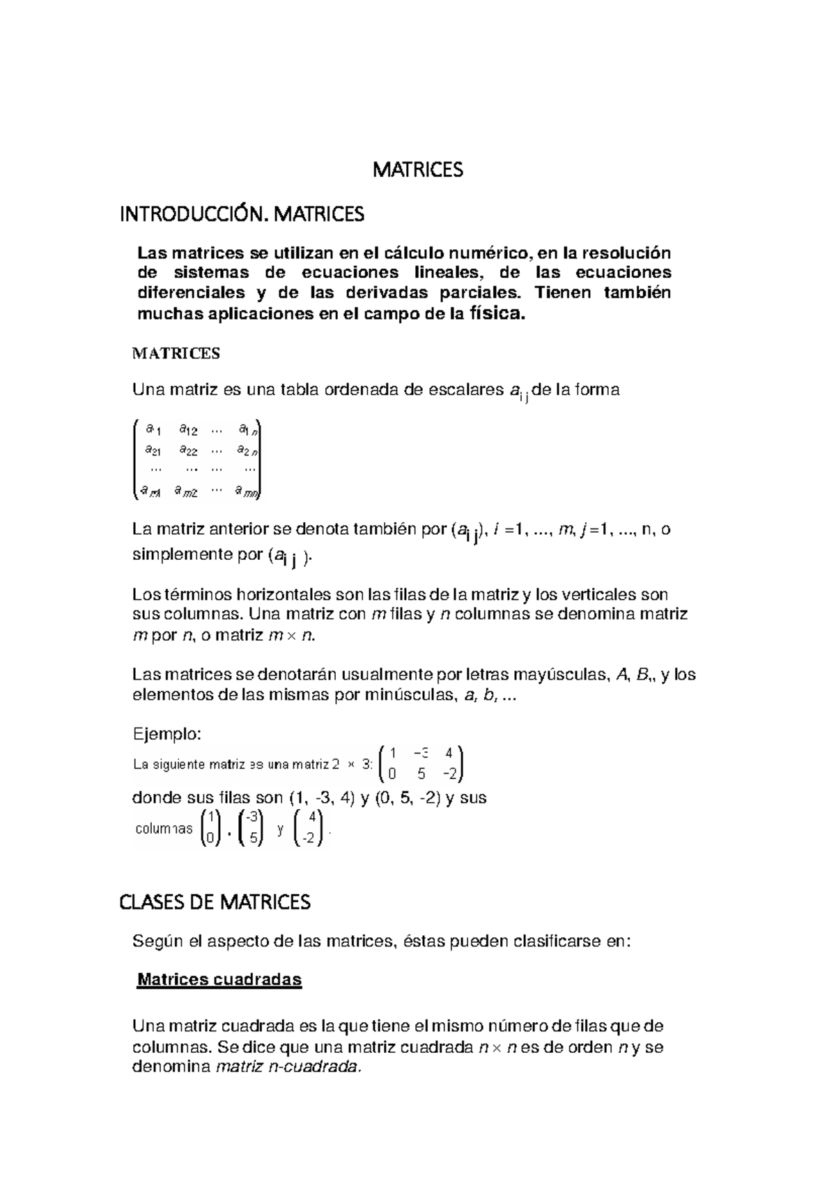Algebra DE Matrices A - Trabajo práctico - MATRICES INTRODUCCIÓN. MATRICES Las matrices se ...