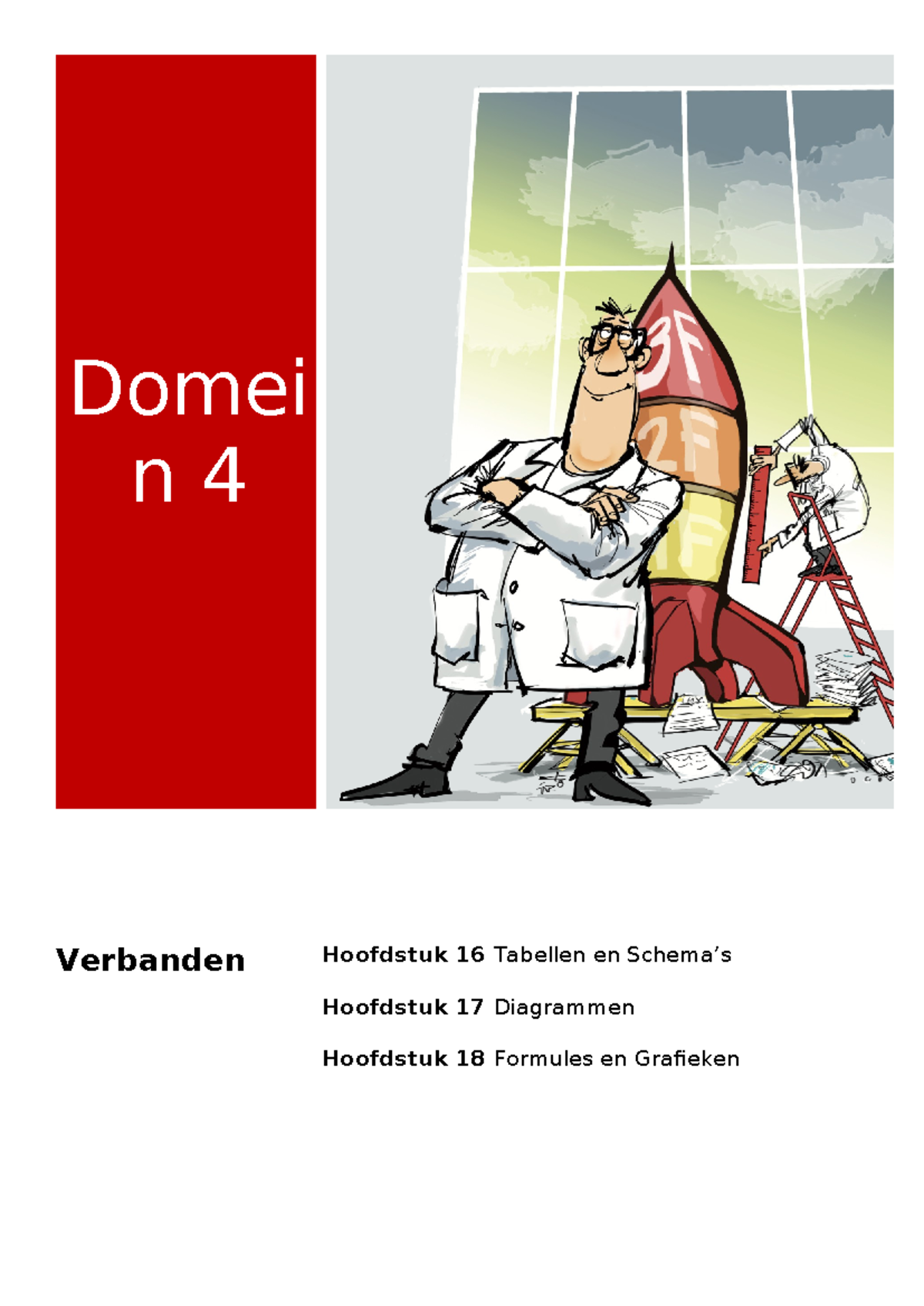 Domein 4 H16, 17, 18 - Hallo - Domei n 4 Verbanden Hoofdstuk 16 ...