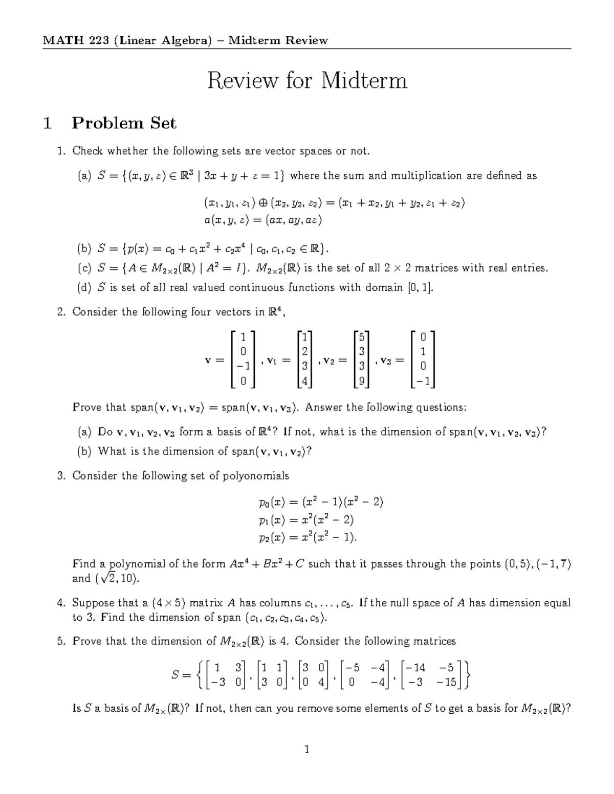 MATH 223 Midterm Review - Review for Midterm 1 Problem Set Check whether the following sets are ...