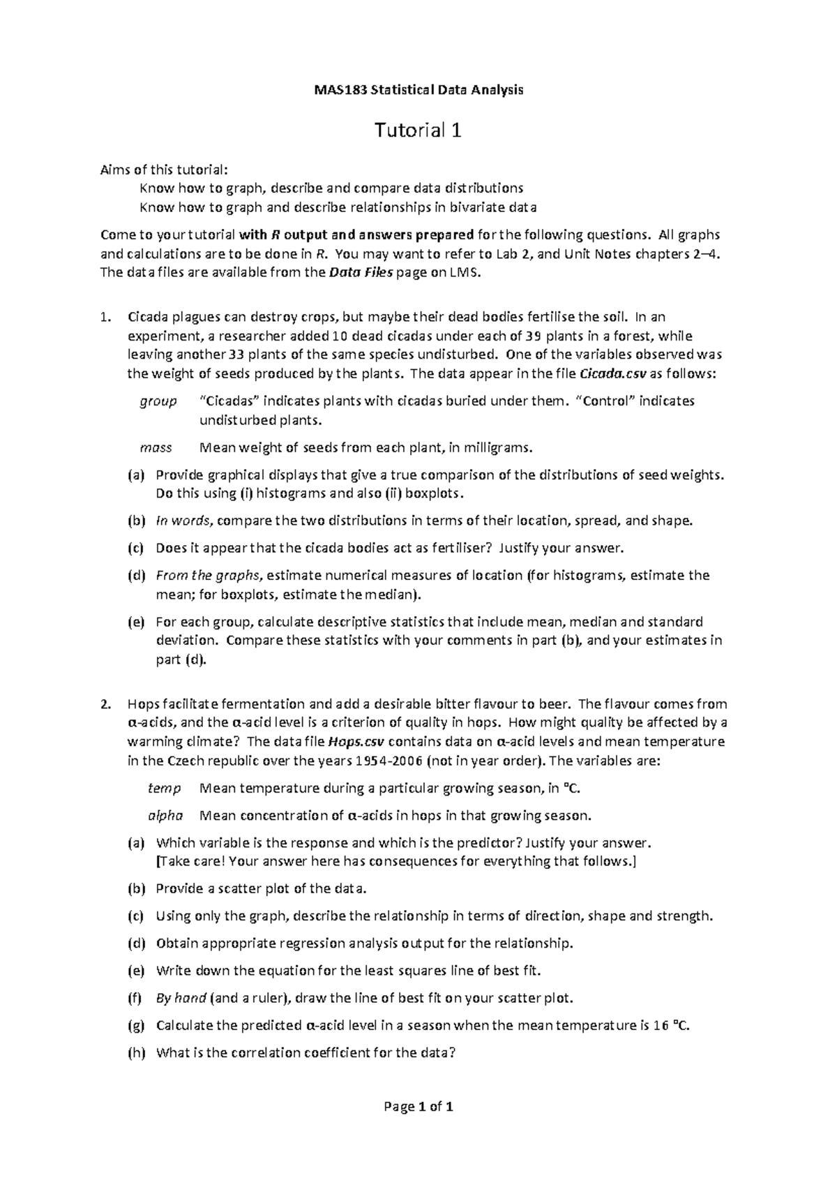 Tut 1 - MAS183 Statistical Data Analysis Tutorial 1 Aims of this tutorial: Know how to graph ...