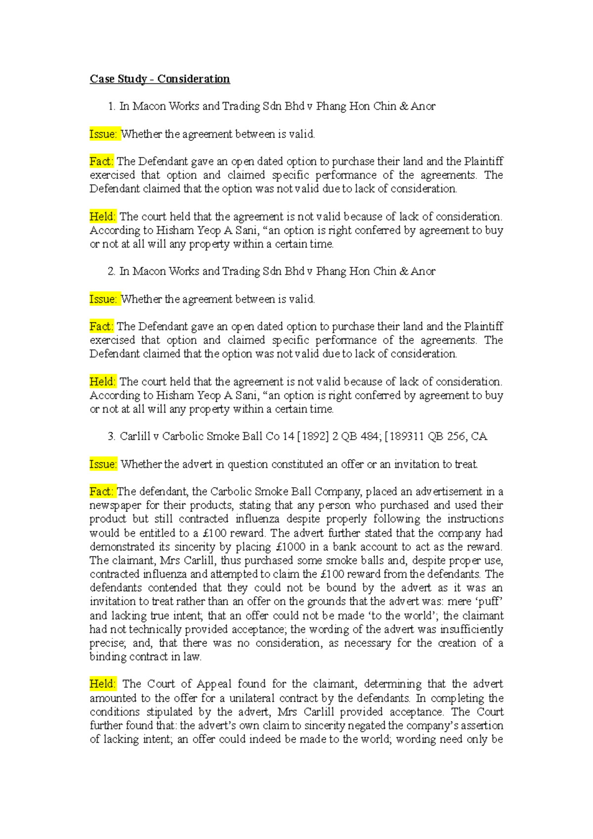 Case Study - Consideration - Fact: The Defendant gave an open dated ...