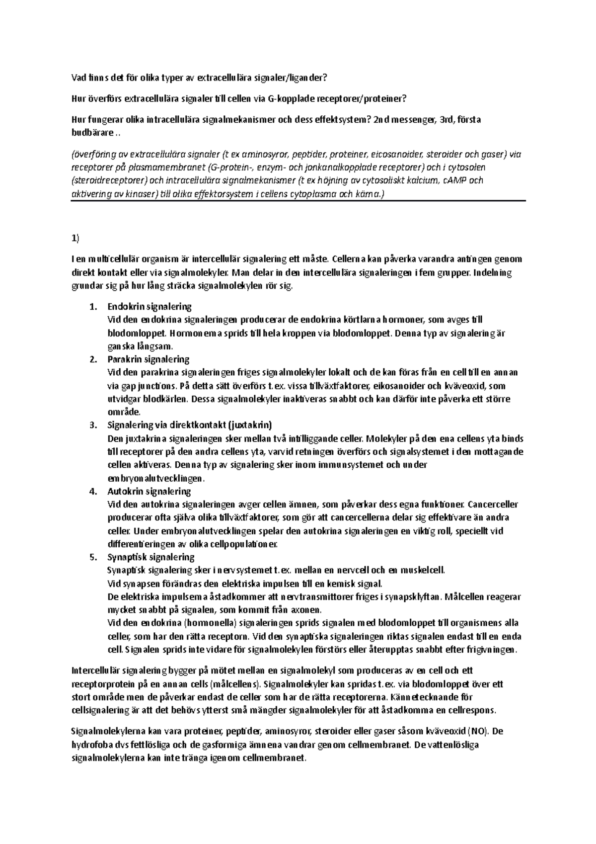 NME 4 G-receptorer, signalmekanismer - Vad finns det för olika typer av ...