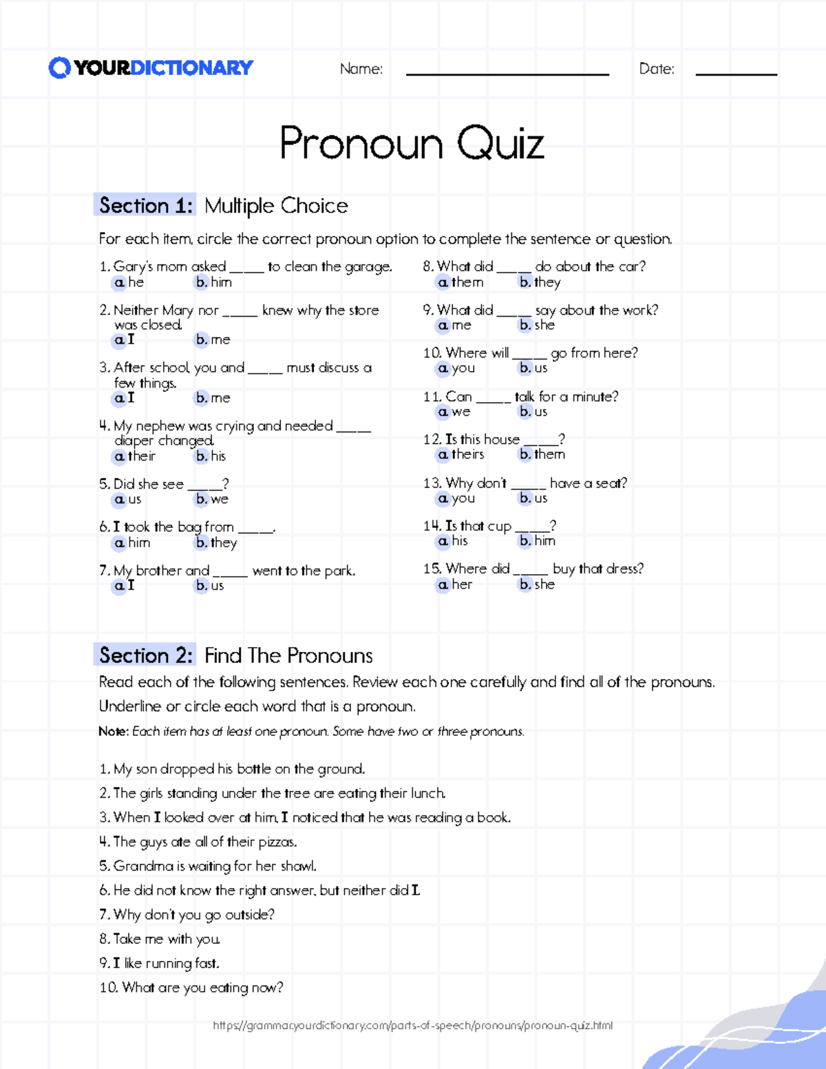Pronoun-quiz - QUIZ - Name: Date: Pronoun Quiz Section 1: Multiple ...