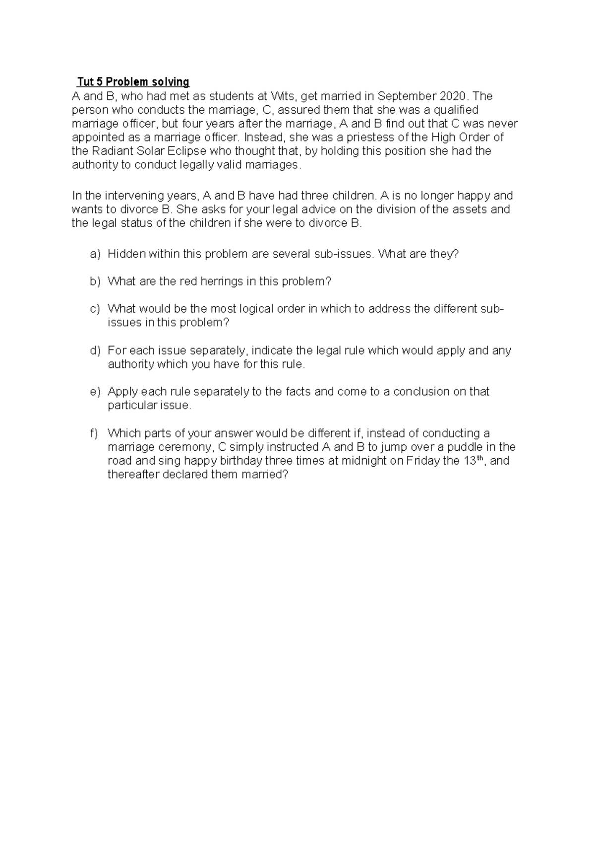 Tut 5 - Very good for exam purposes - Tut 5 Problem solving A and B ...