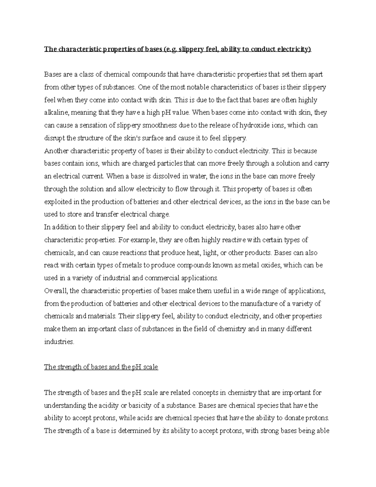 The characteristic properties of bases (e - slippery feel, ability to ...