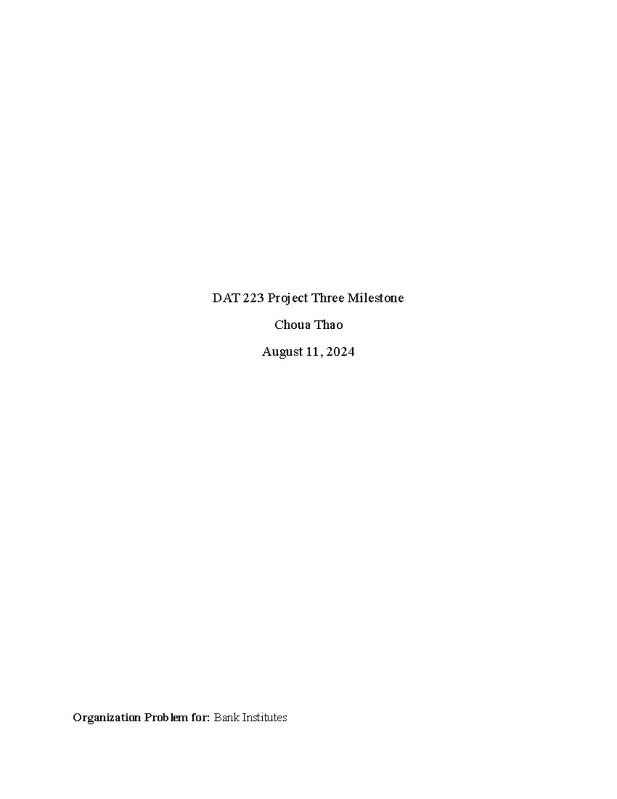 DAT 223 Project Three Milestone - DAT-223-H7268 - DAT 223 Project Three ...