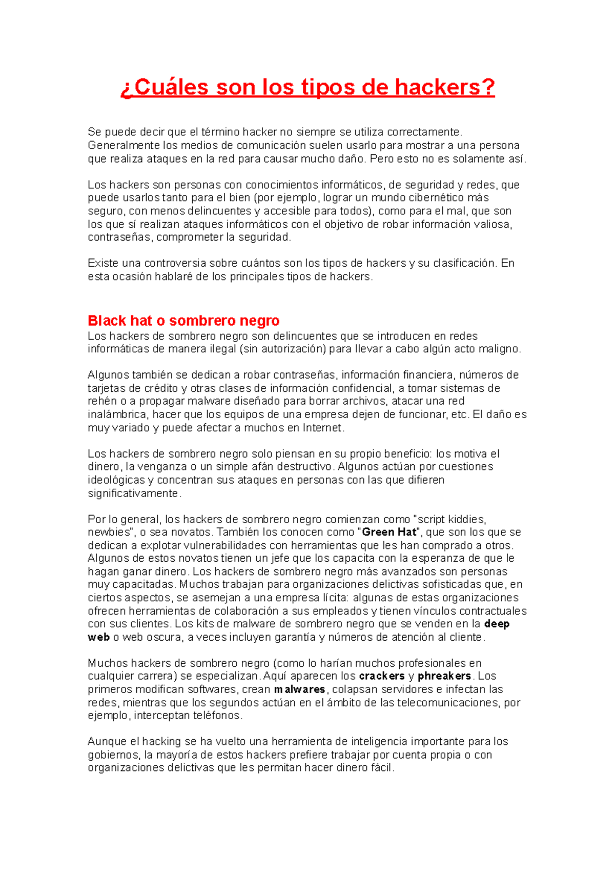 Cuáles son los tipos de hackers - ¿Cuáles son los tipos de hackers? Se puede decir que el ...