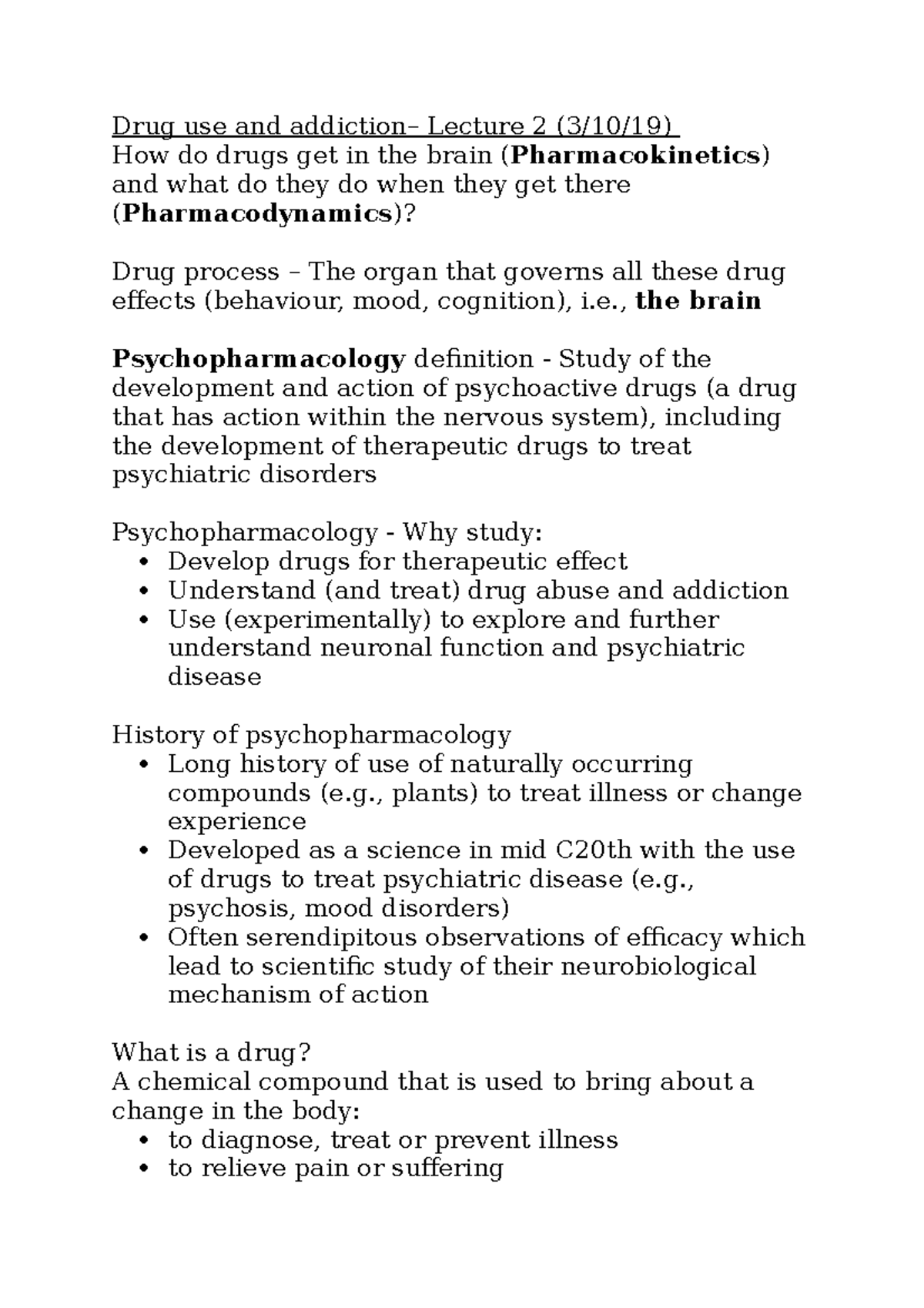 Psychopharmacology - Lecture 1 - Drug use and addiction– Lecture 2 (3 ...