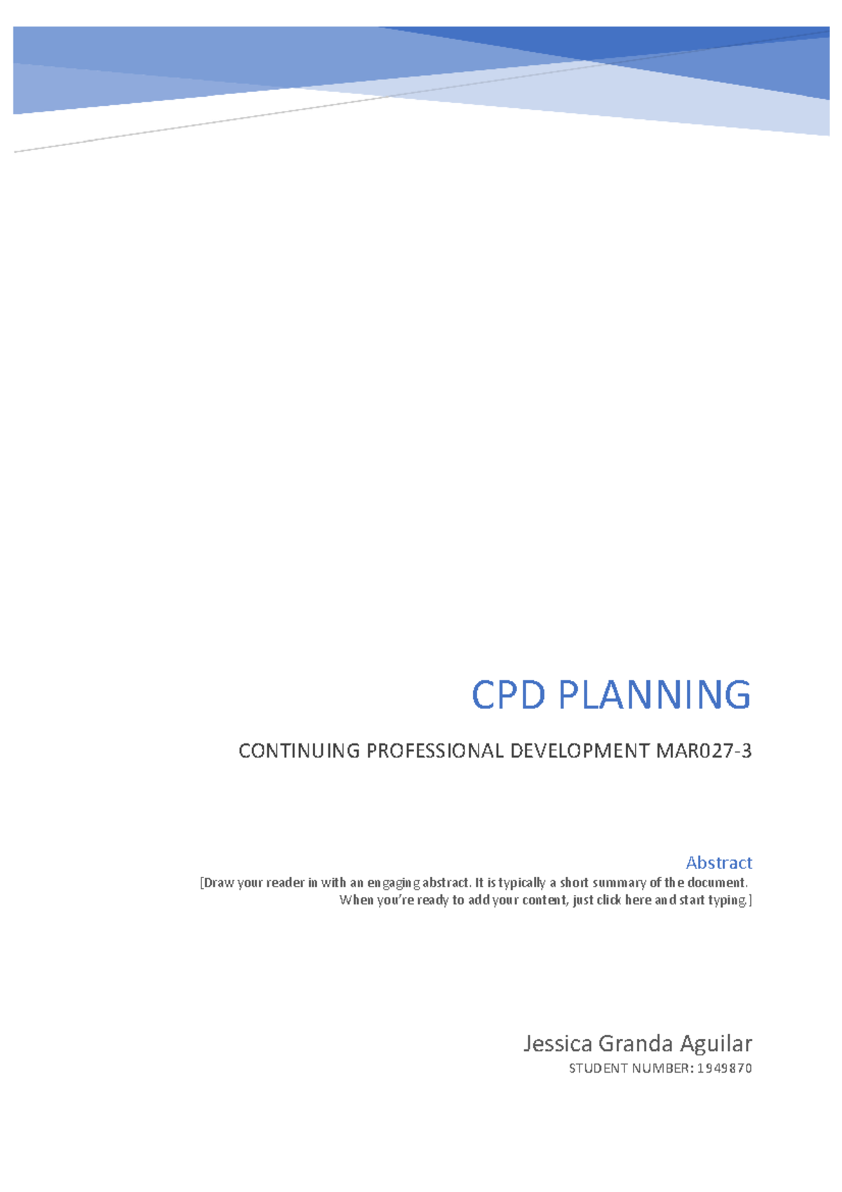 CPD Planning - notes - Jessica Granda Aguilar STUDENT NUMBER: 1949870 ...