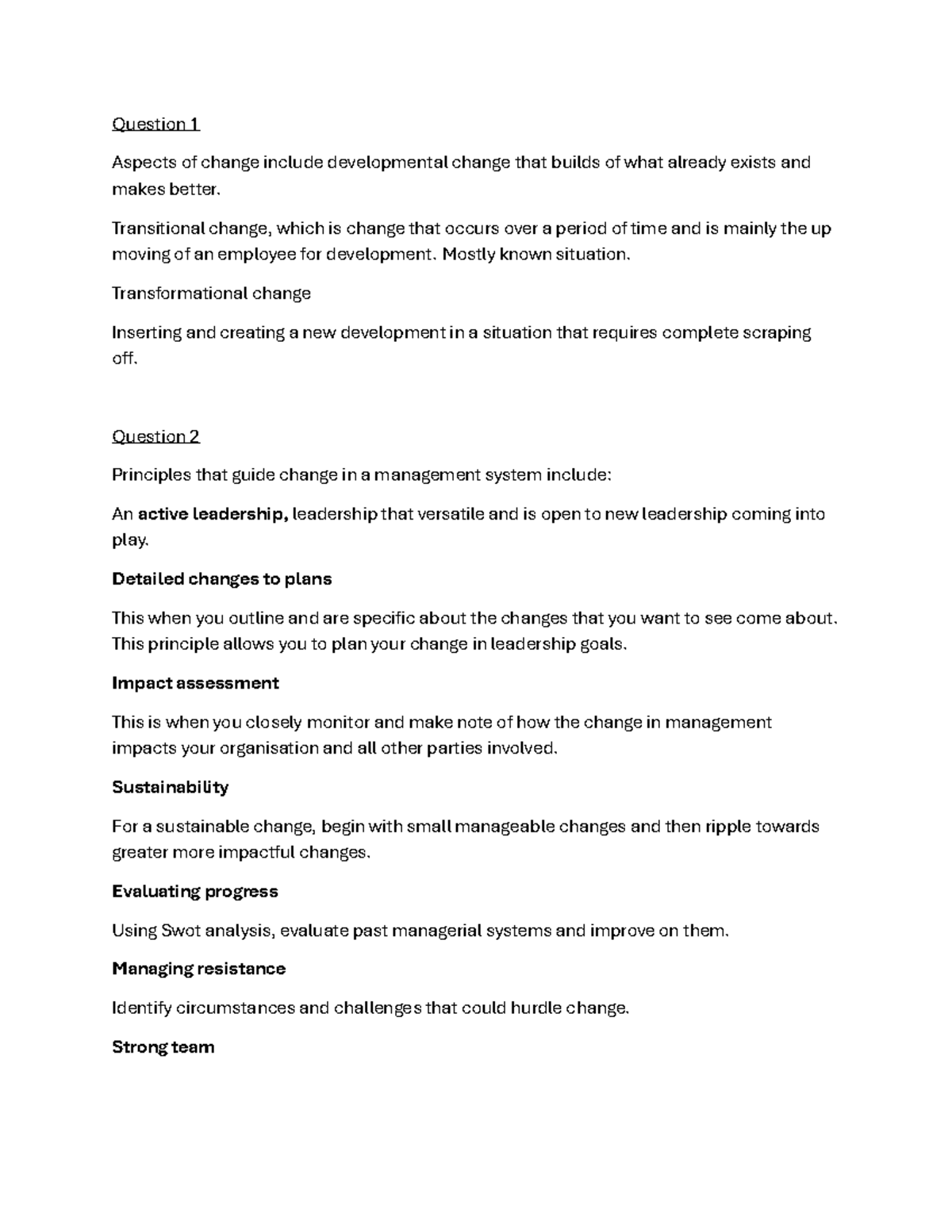 Assessment 2 - Question 1 Aspects of change include developmental ...