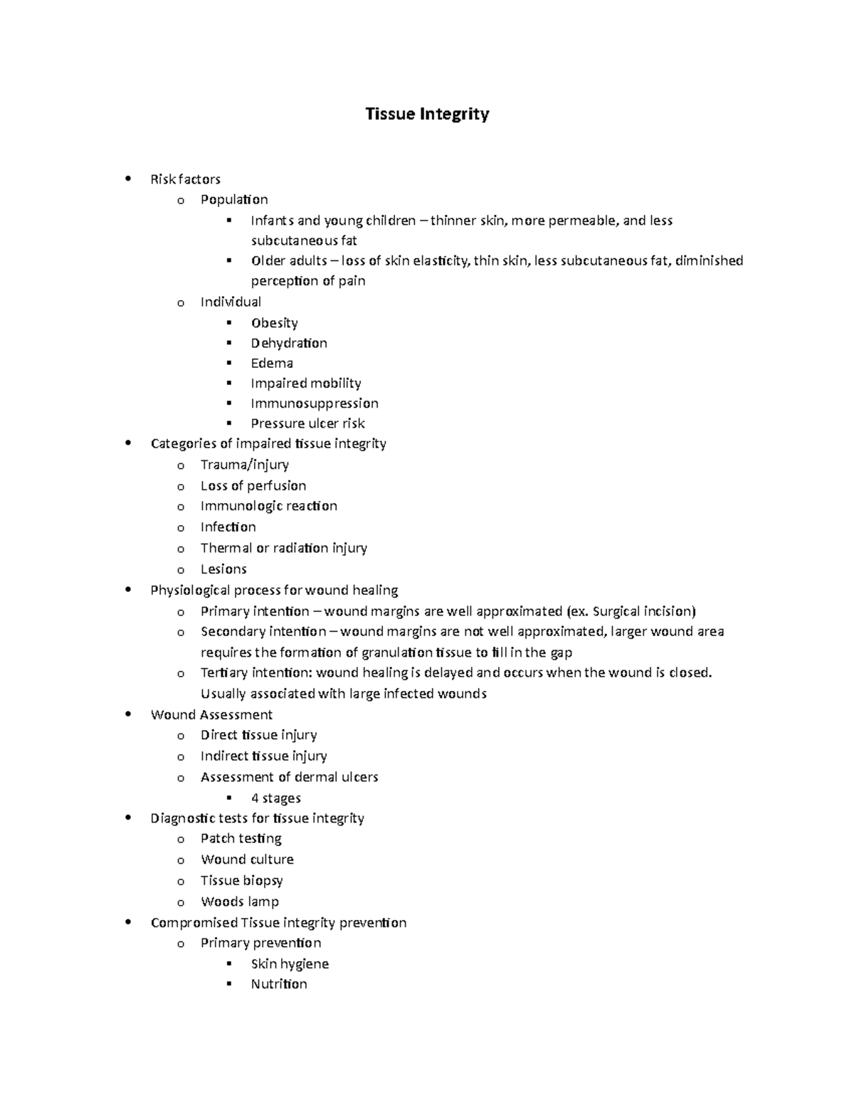Tissue Integrity - Tissue Integrity Risk factors o Population Infants ...