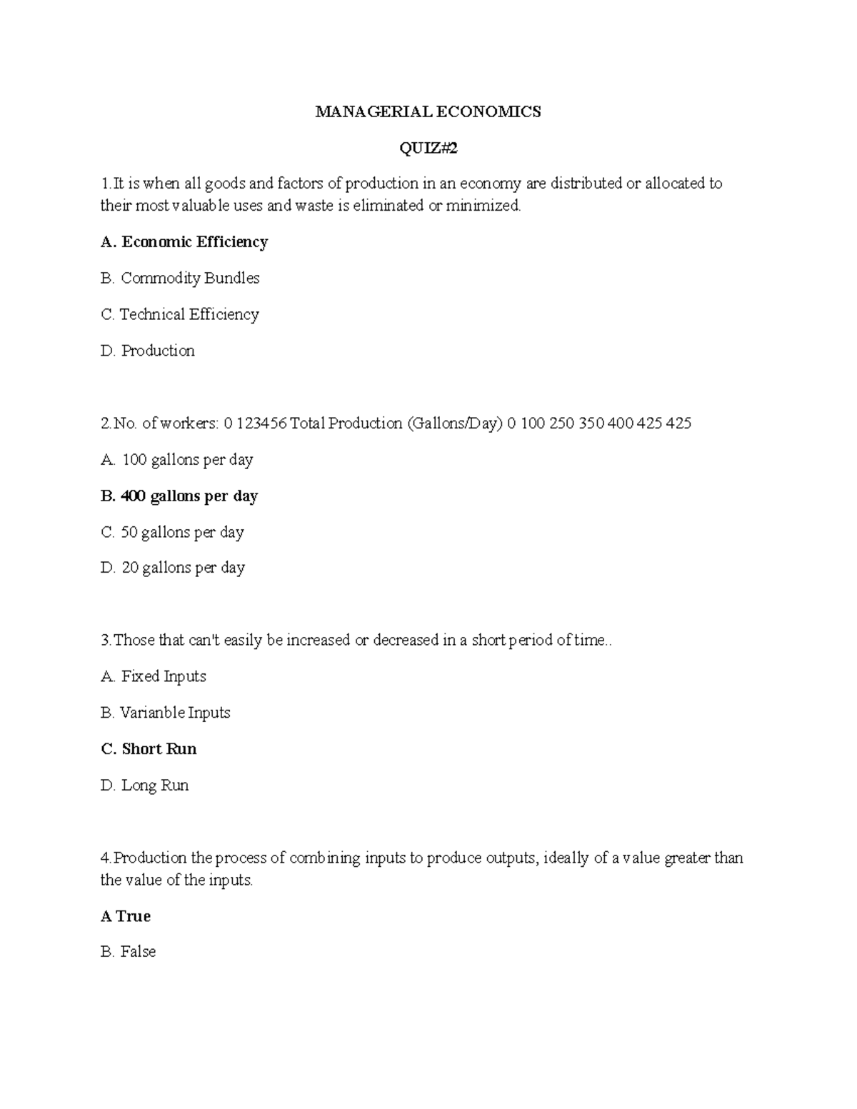 Managerial Economics QUIZ #2 - MANAGERIAL ECONOMICS QUIZ# 1 is when all ...