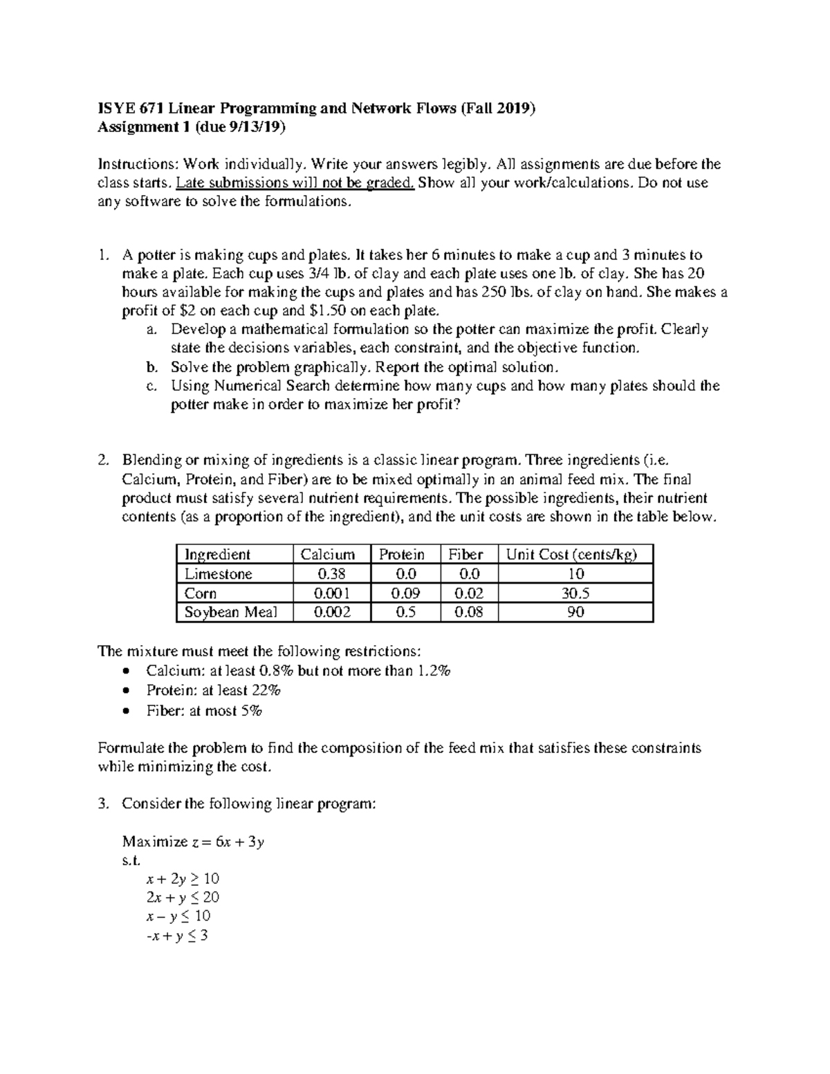 Assignment 1 questions - ISYE 671 Linear Programming and Network Flows (Fall 2019) Assignment 1 ...