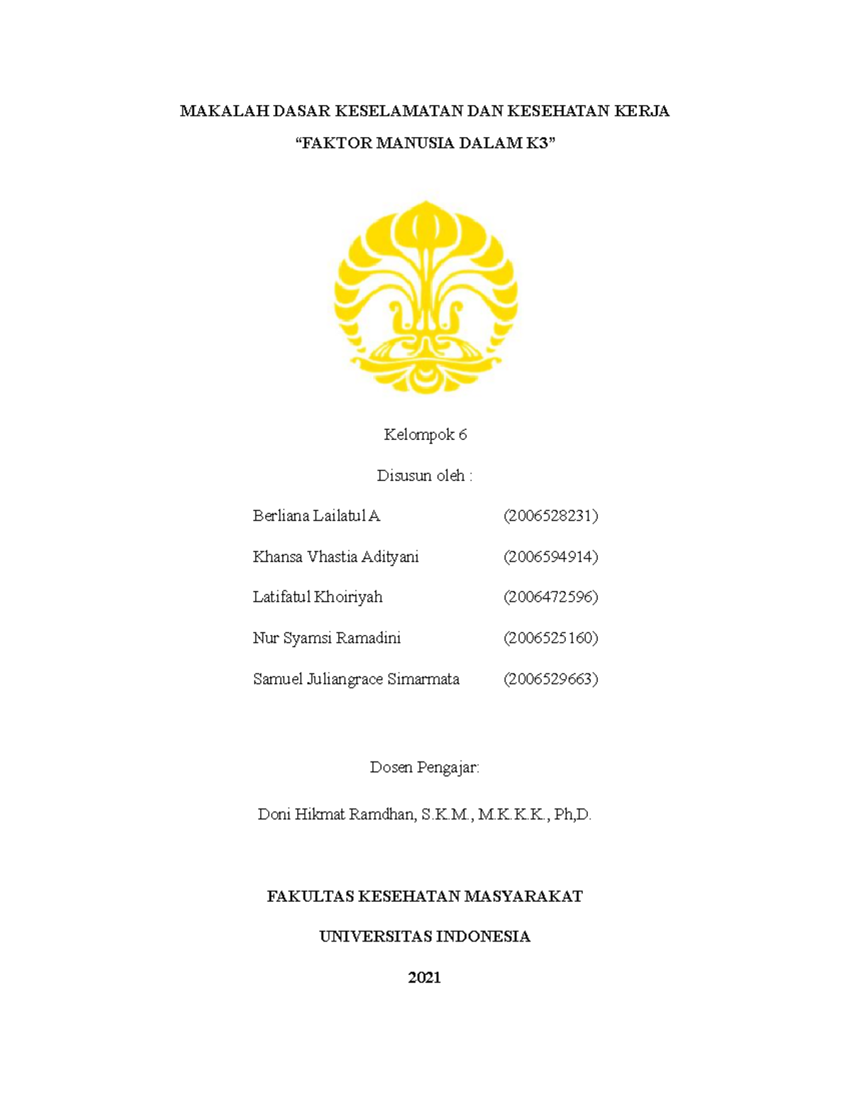 Makalah Sesi 5 Kelompok 6 - MAKALAH DASAR KESELAMATAN DAN KESEHATAN ...