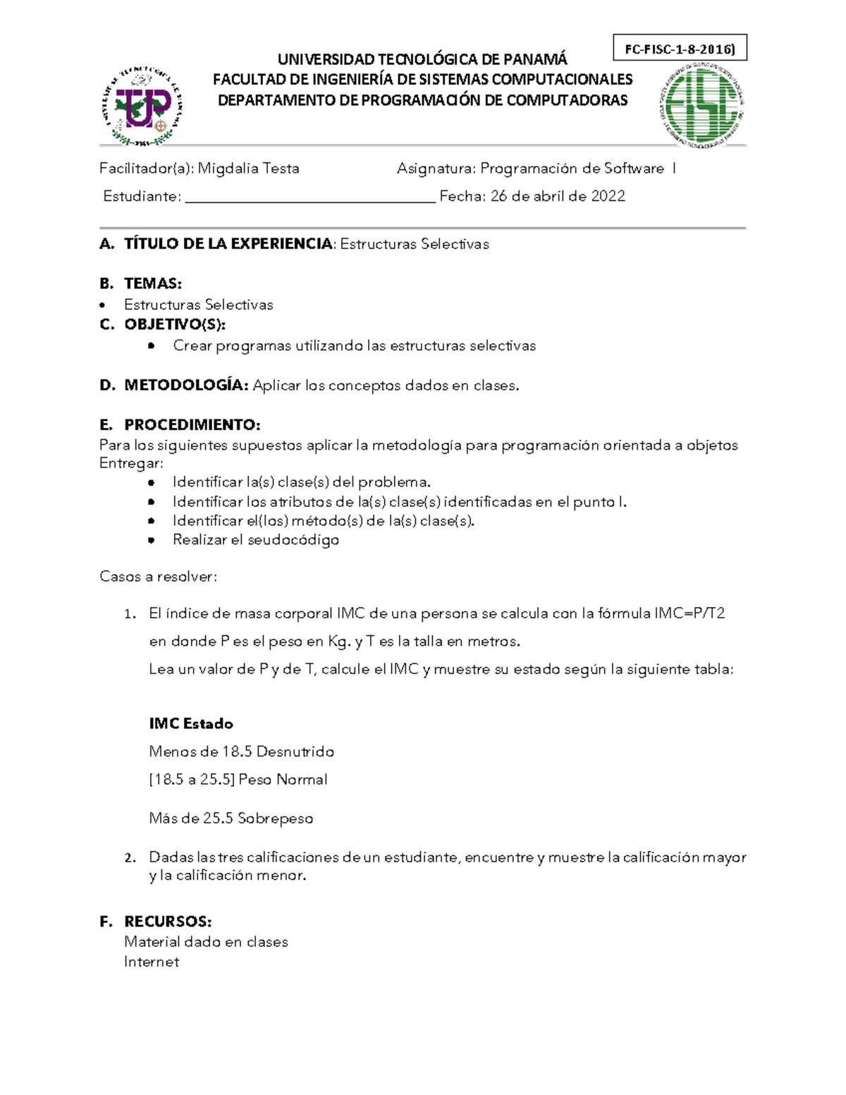 Prosofi-Practica No. 4 - UNIVERSIDAD TECNOL”GICA DE PANAM¡ FACULTAD DE INGENIERÕA DE SISTEMAS ...