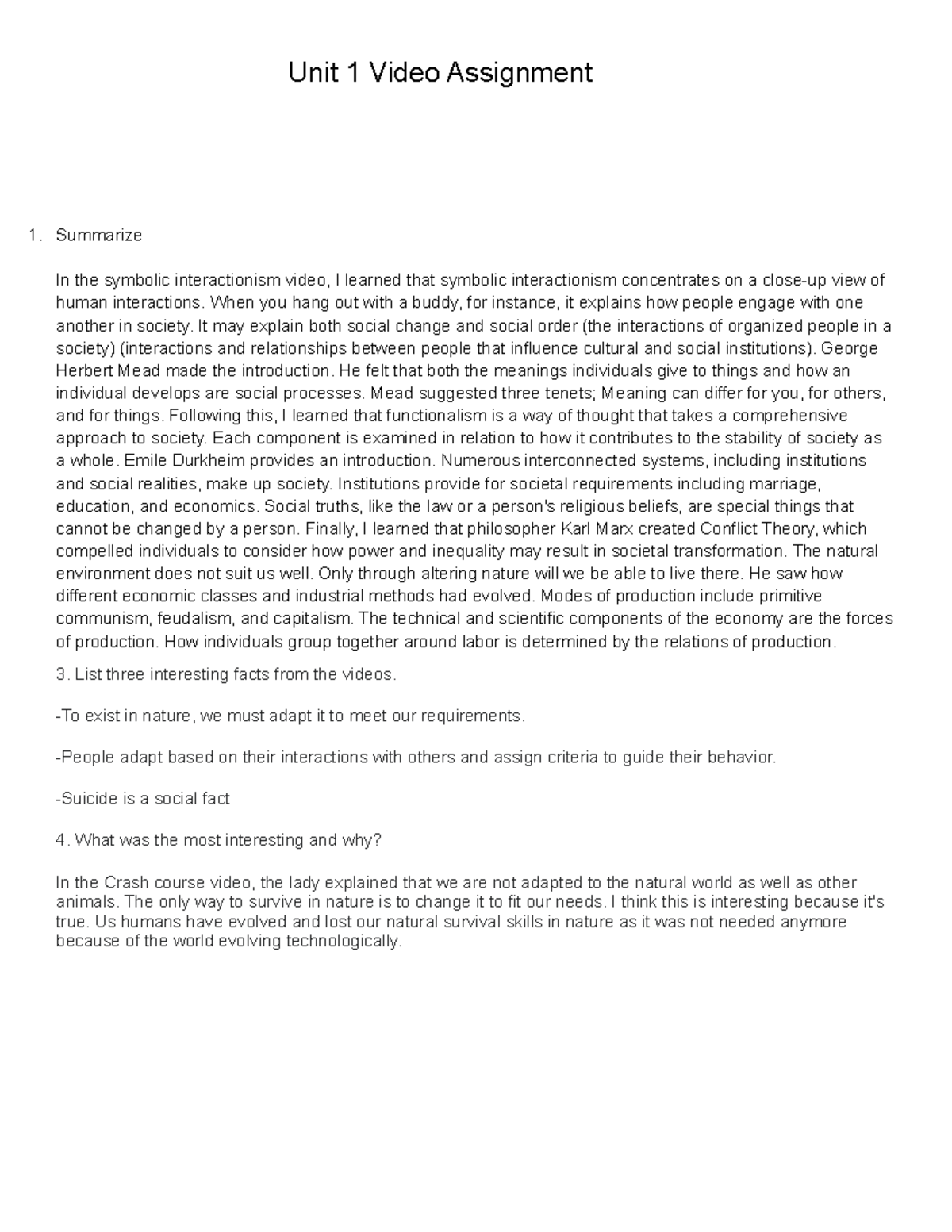 Unit 1 Video Assignment - Unit 1 Video Assignment Summarize In the symbolic interactionism video ...