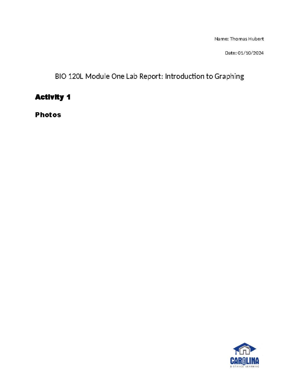 Module 1 Lab Introduction to Graphing - Name: Thomas Hubert Date: 01/10 ...