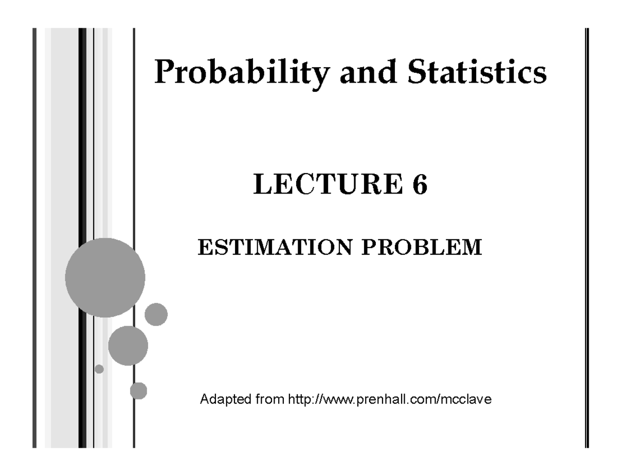Lecture 06 LECTURE 6 ESTIMATION PROBLEM - LECTURE 6 ESTIMATION PROBLEM ...