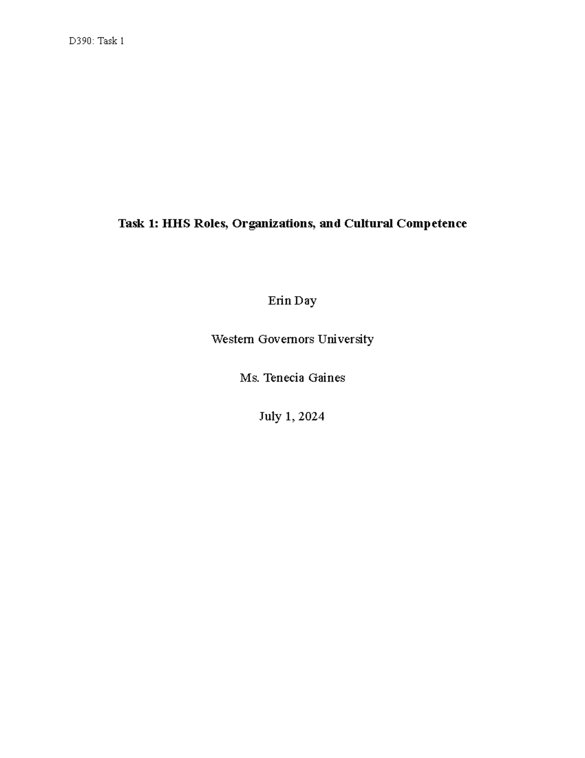 D390 Task 1 - Passed - Task 1: HHS Roles, Organizations, and Cultural ...