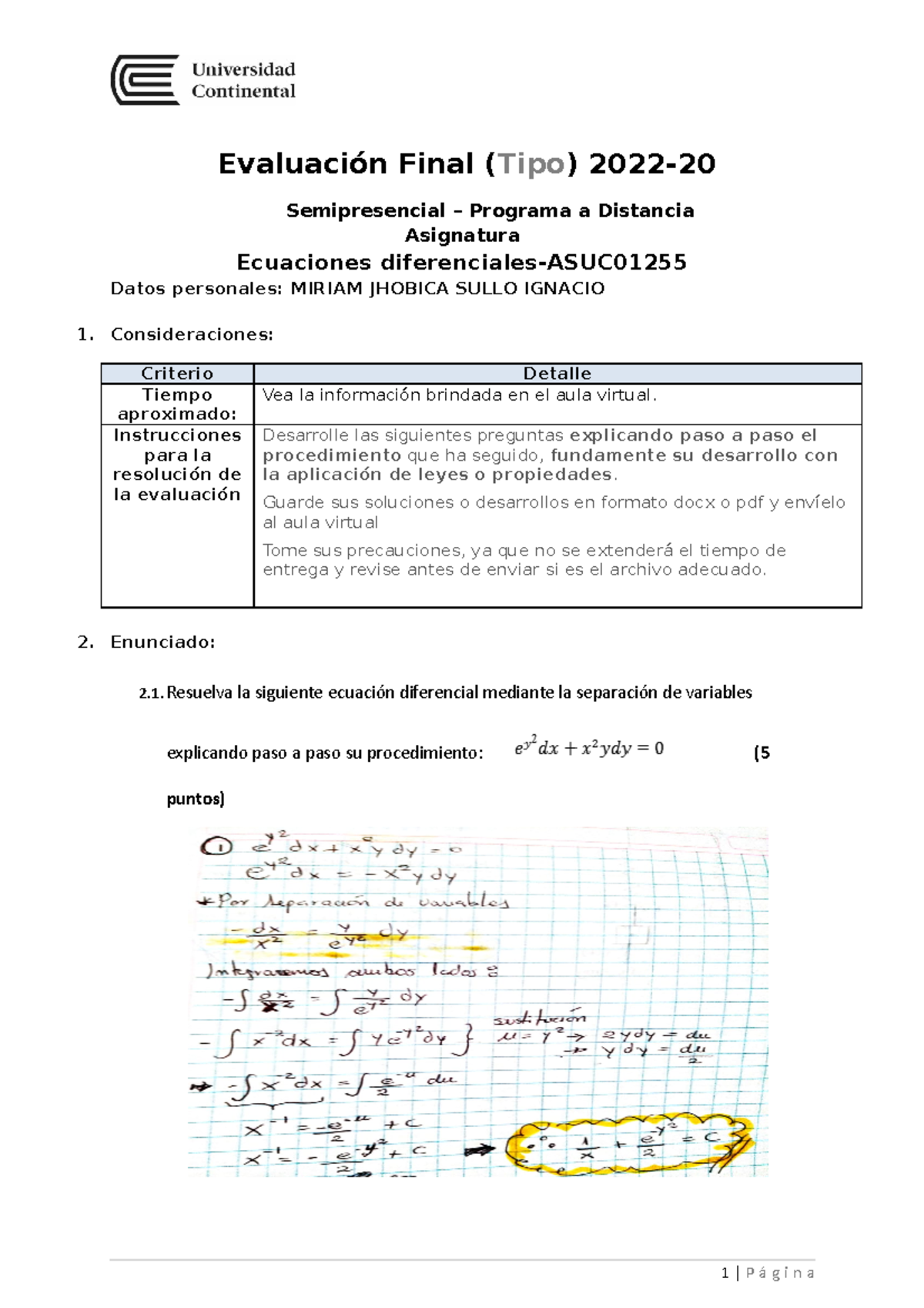 Evaluación final Ecuaciones diferenciales (2) - Evaluación Final (Tipo) 2022- Semipresencial ...