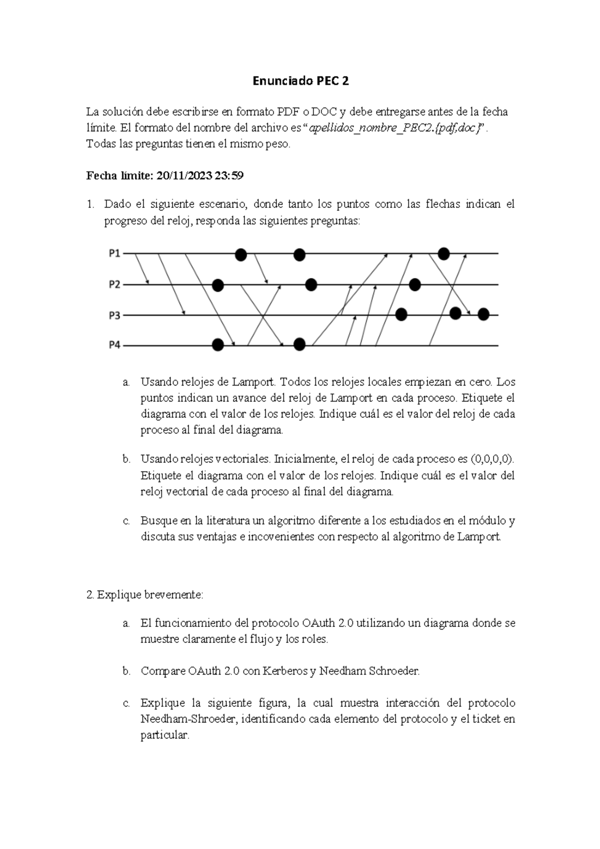 PEC2 sd 2023 - Enunciado PEC2 Sistemas Distribuidos Octubre 2023 - Enunciado PEC 2 La solución ...