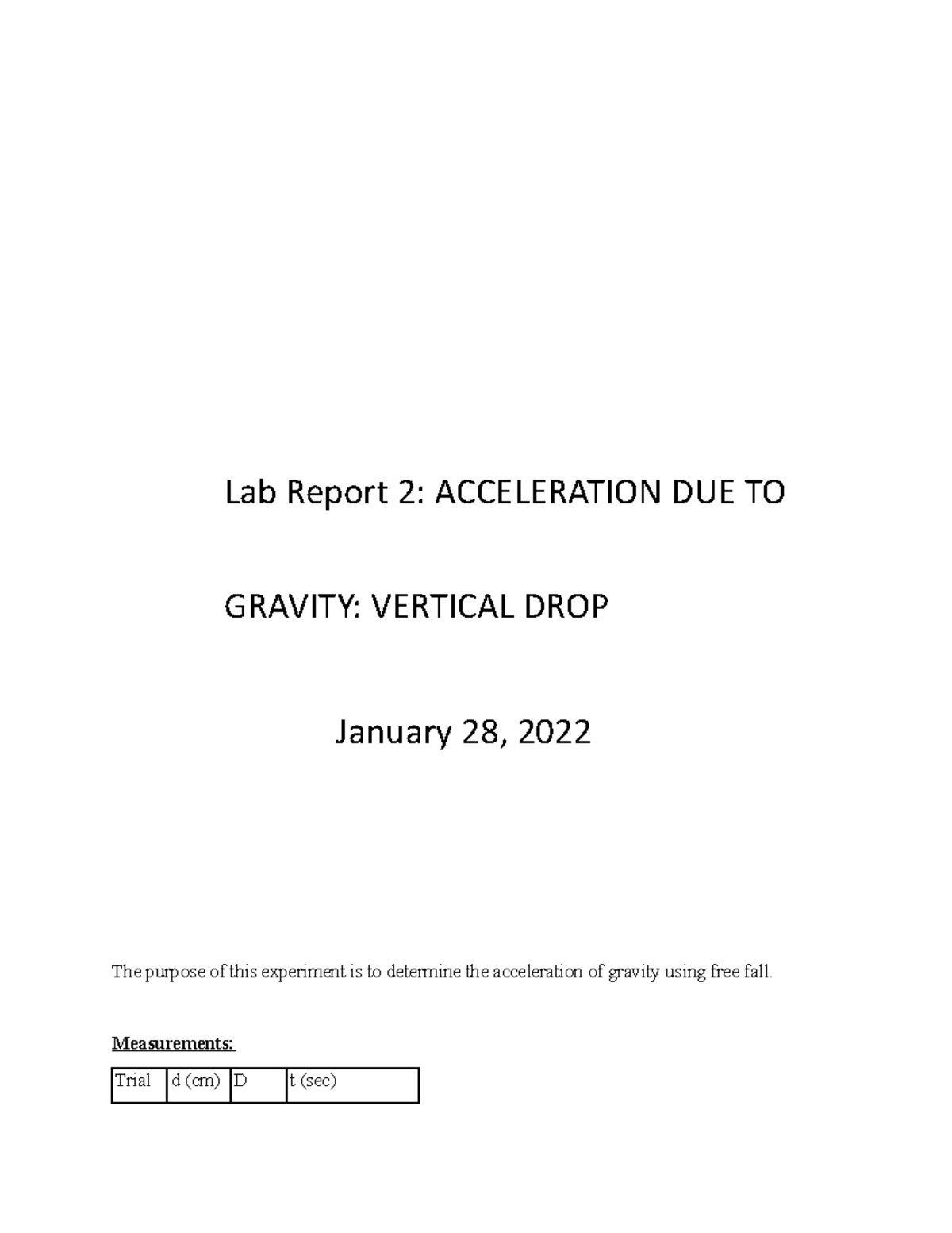 Phys lab report 2 - Lab Report 2: ACCELERATION DUE TO GRAVITY: VERTICAL ...