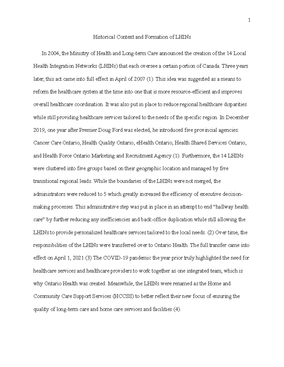 Health 102 assignment 1 - Historical Context and Formation of LHINs In ...