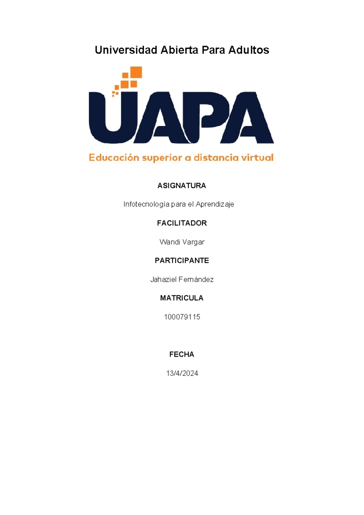 Presentacion UAPA (100) - Universidad Abierta Para Adultos ASIGNATURA ...