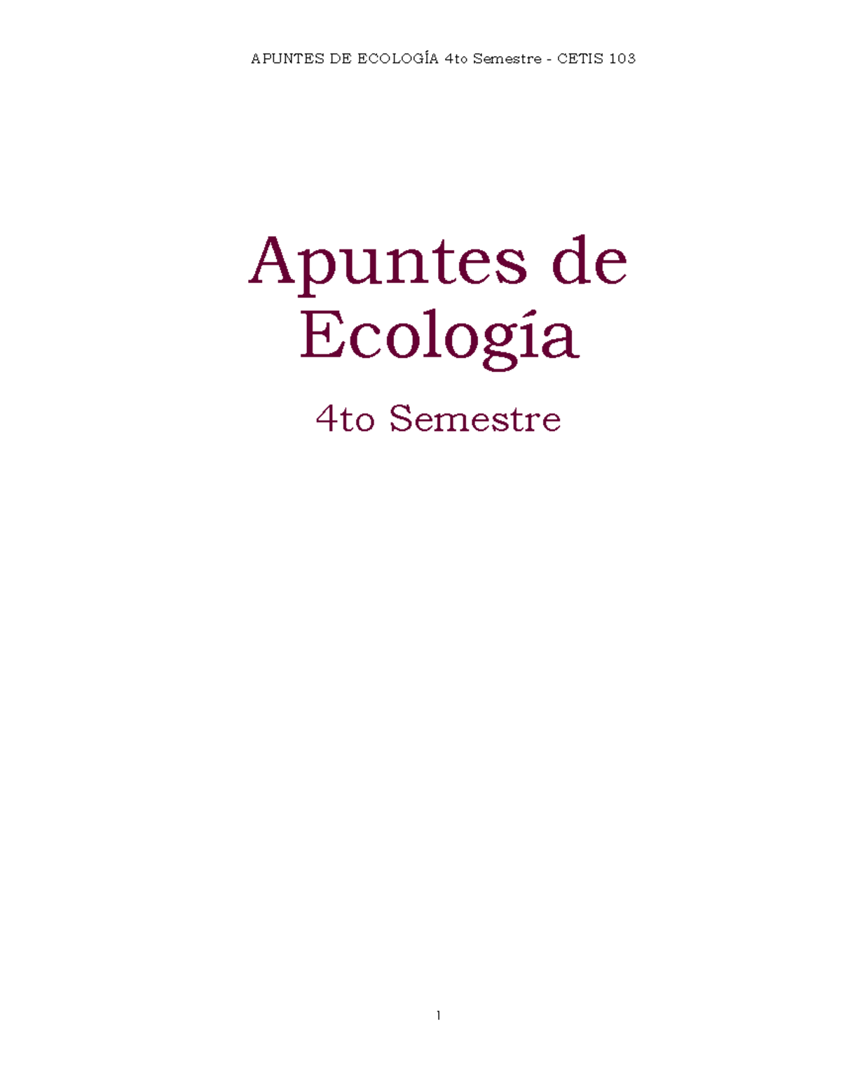 Apuntes de ecología 4to semestre Cetis 103 - 2024 - Apuntes de Ecología ...