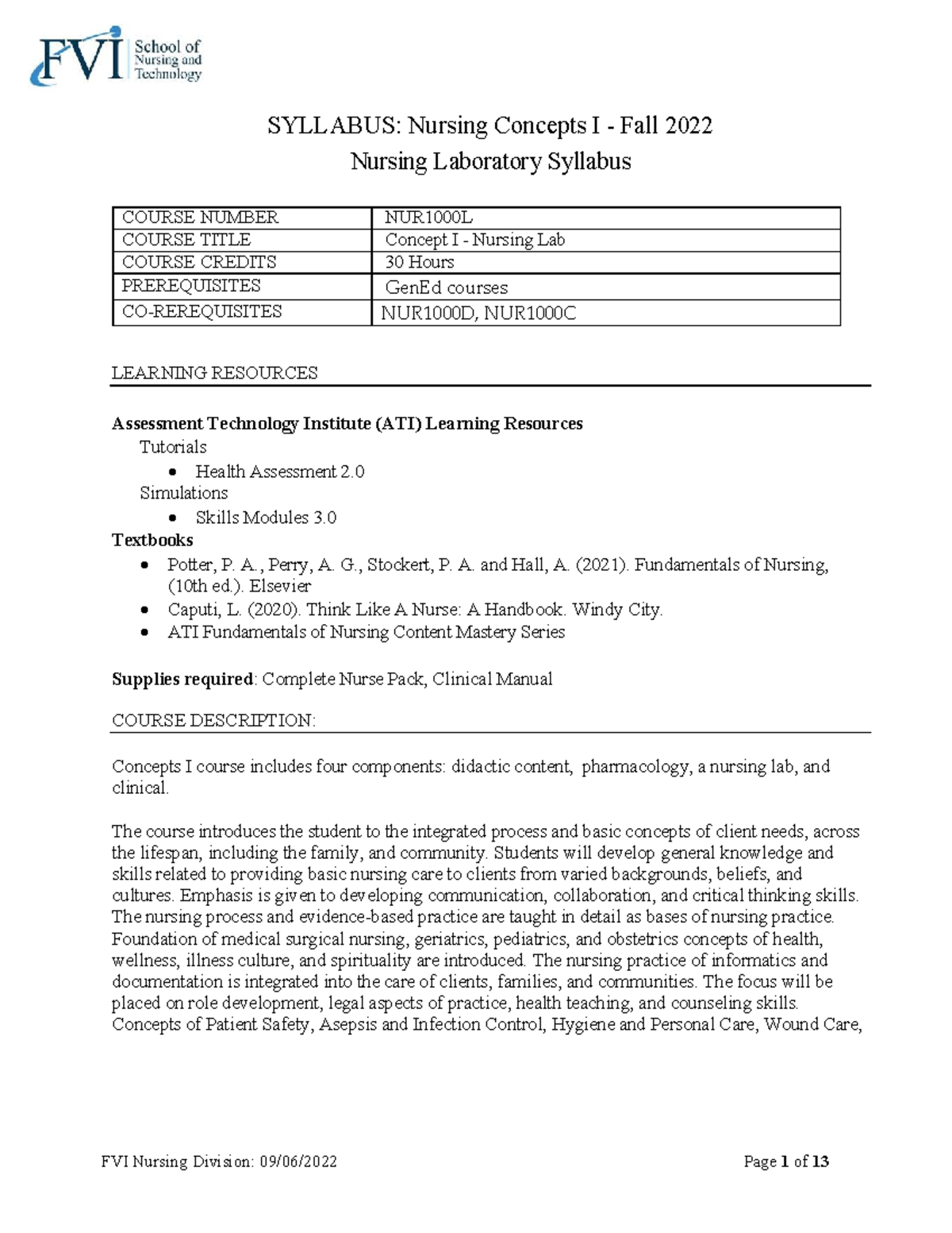 NUR1000 Laboratory Syllabus Fall2022 - SYLLABUS: Nursing Concepts I - Fall 2022 Nursing ...